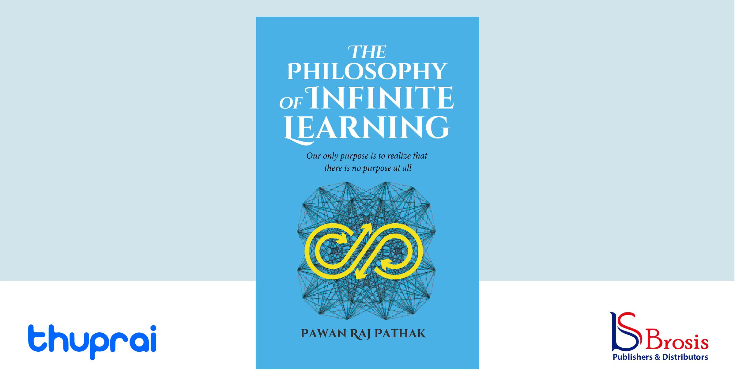 Buy The Philosophy of Infinite Learning in Nepal | Thuprai