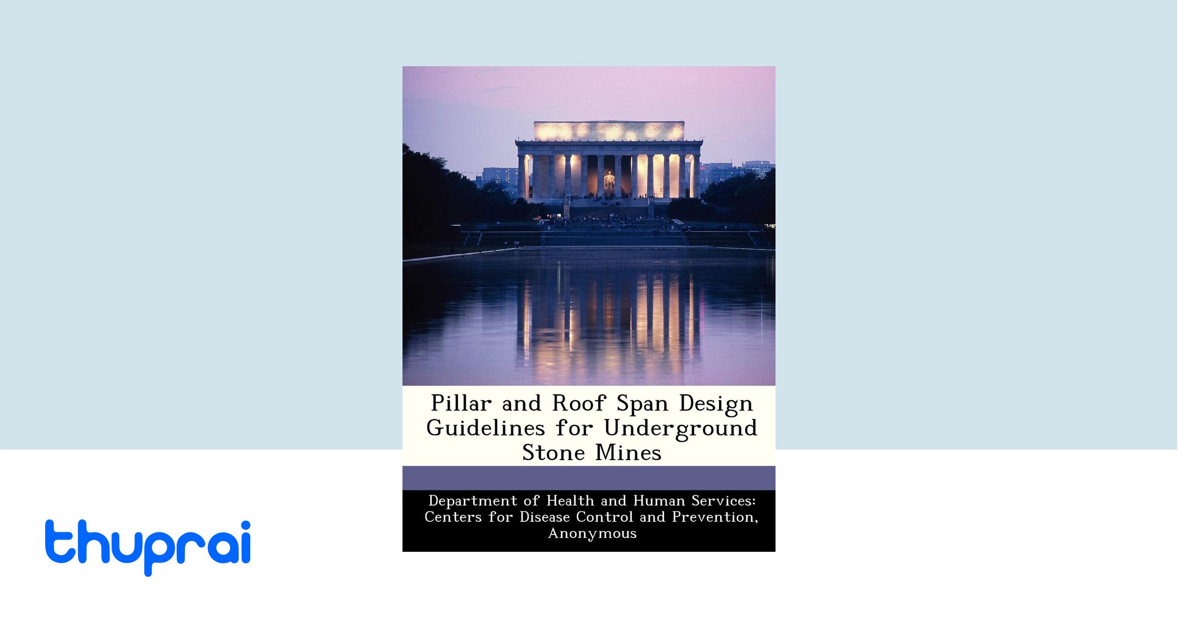 Buy Pillar and Roof Span Design Guidelines for Underground Stone Mines ...