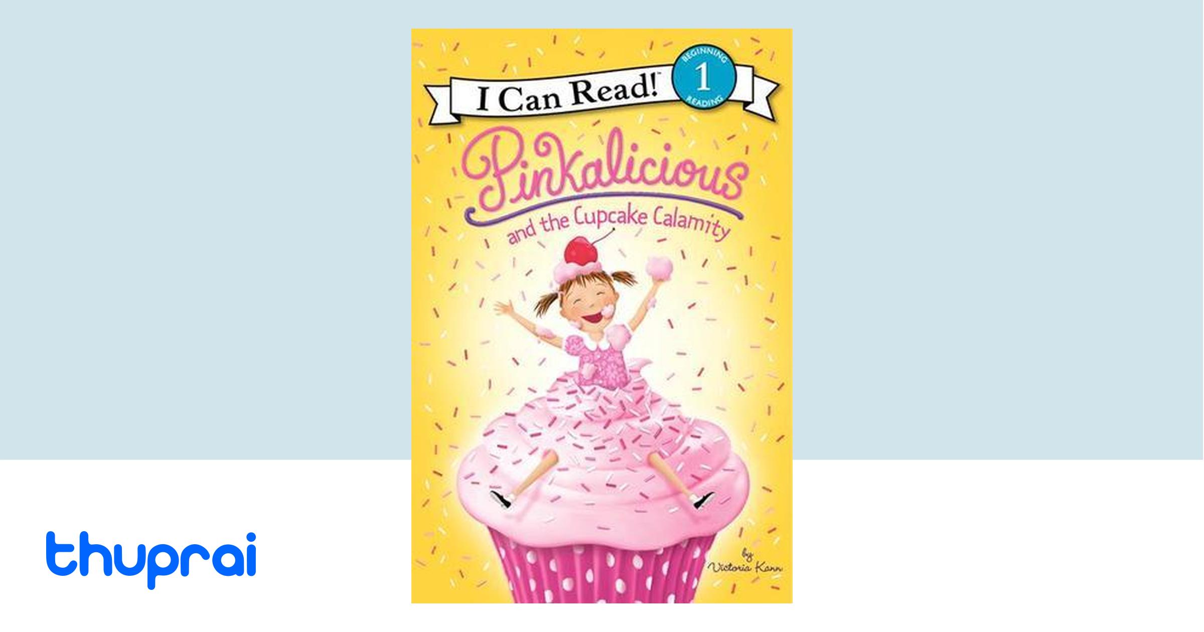 Buy Pinkalicious and the Cupcake Calamity in Nepal | Thuprai