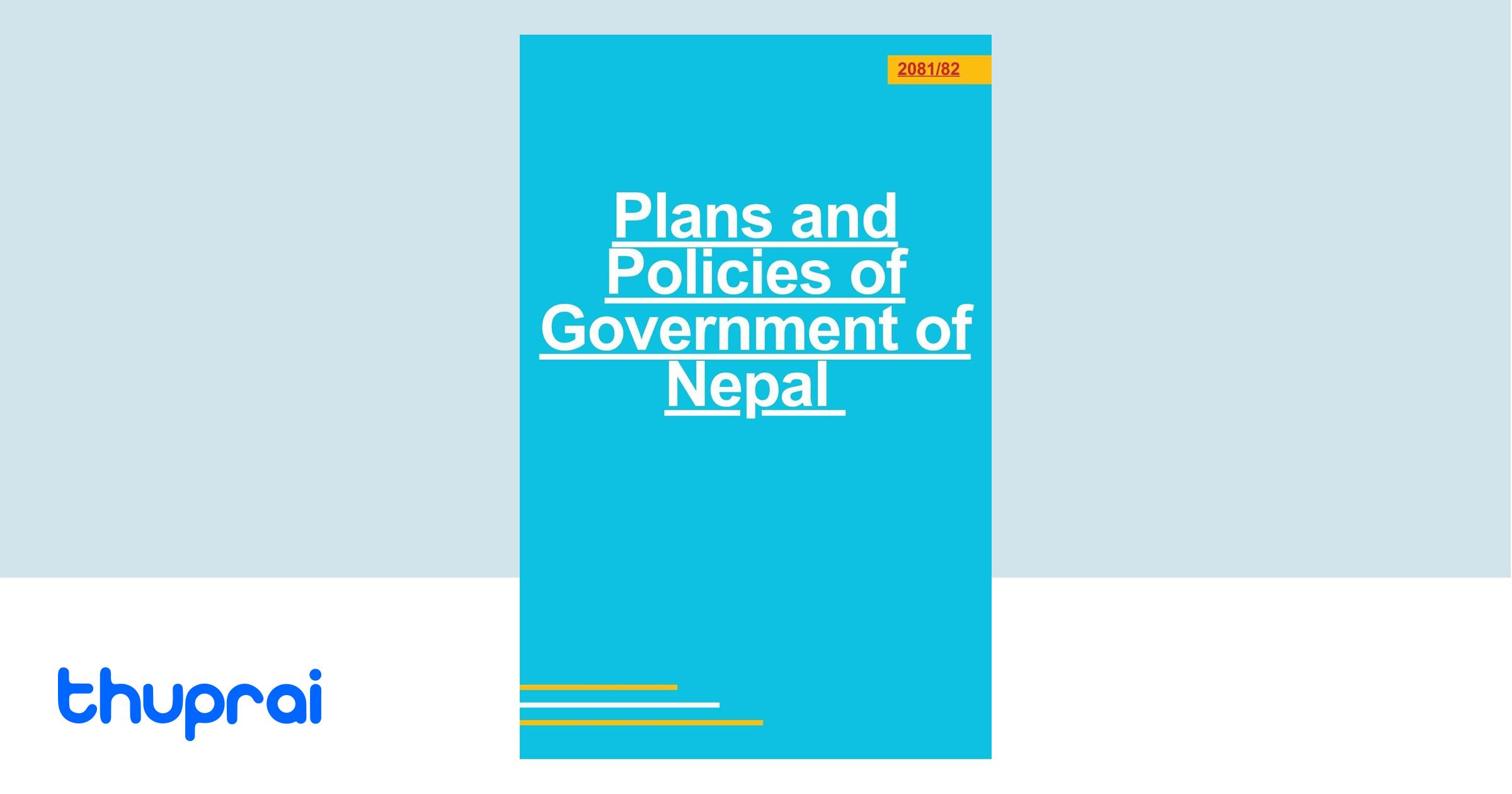 Read: Plans and Policies of Government of Nepal for fiscal Year 2081/82