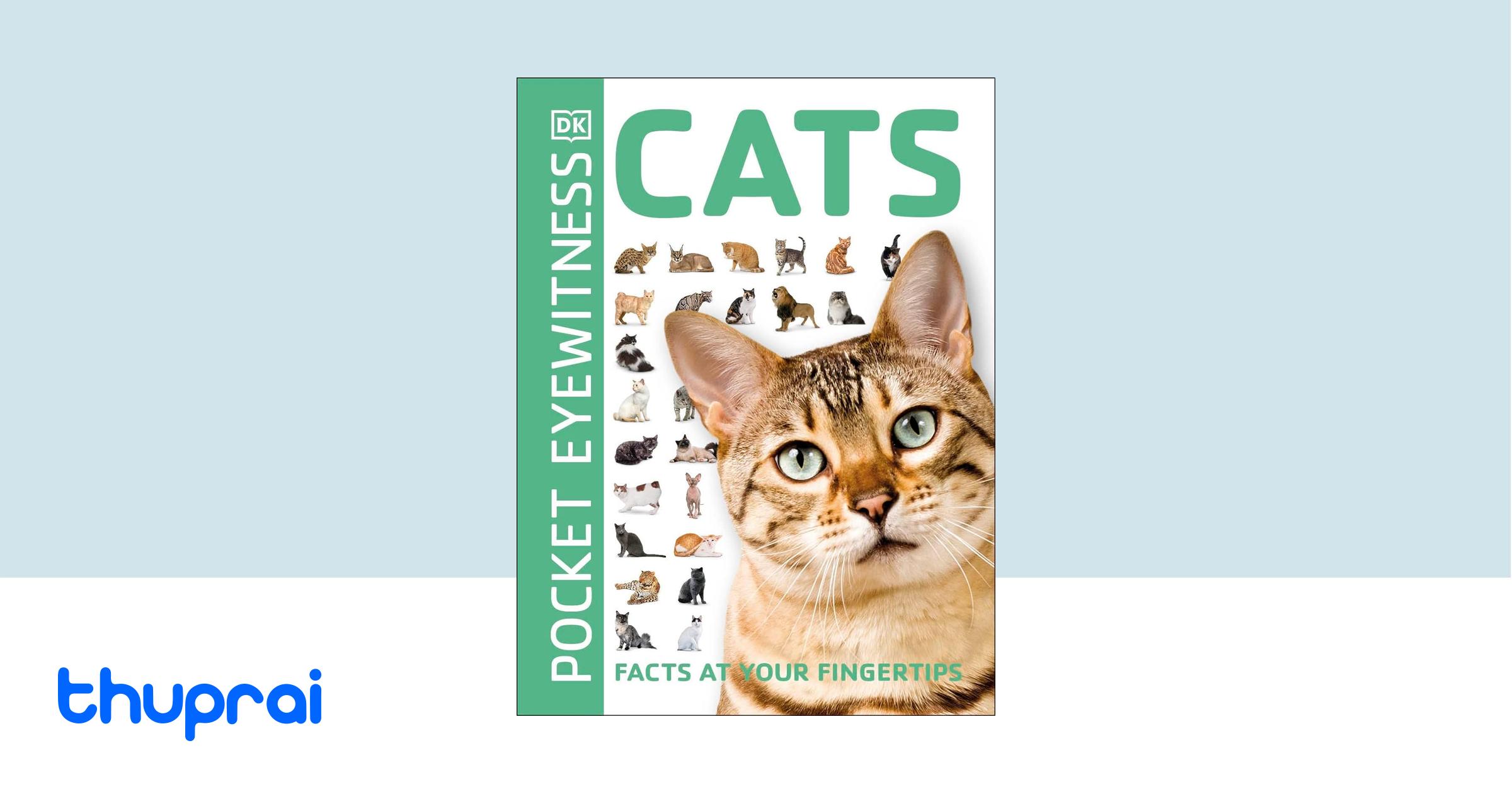 Buy Pocket Eyewitness Cats in Nepal | Thuprai