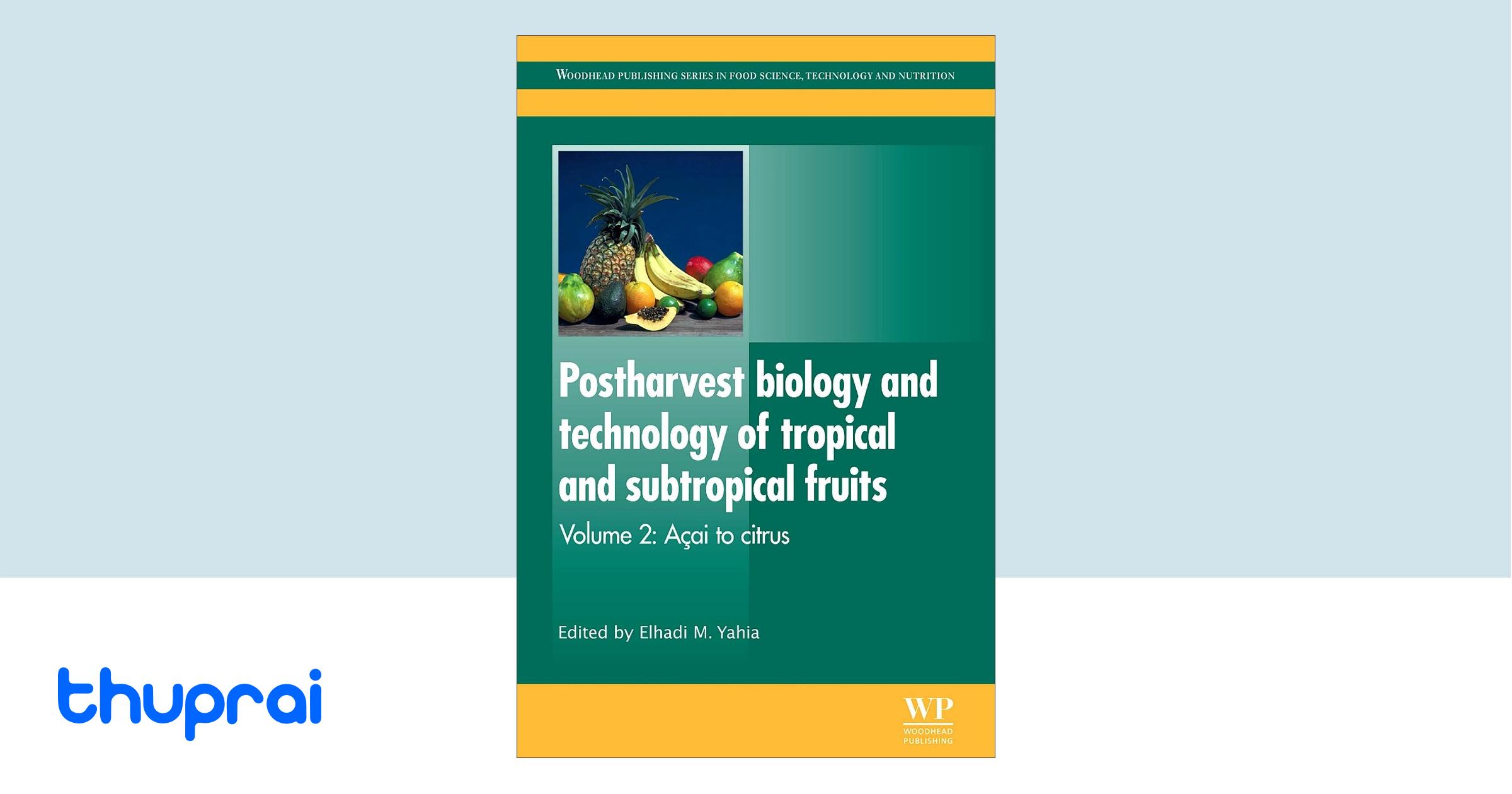 Buy Postharvest Biology and Technology of Tropical and Subtropical ...