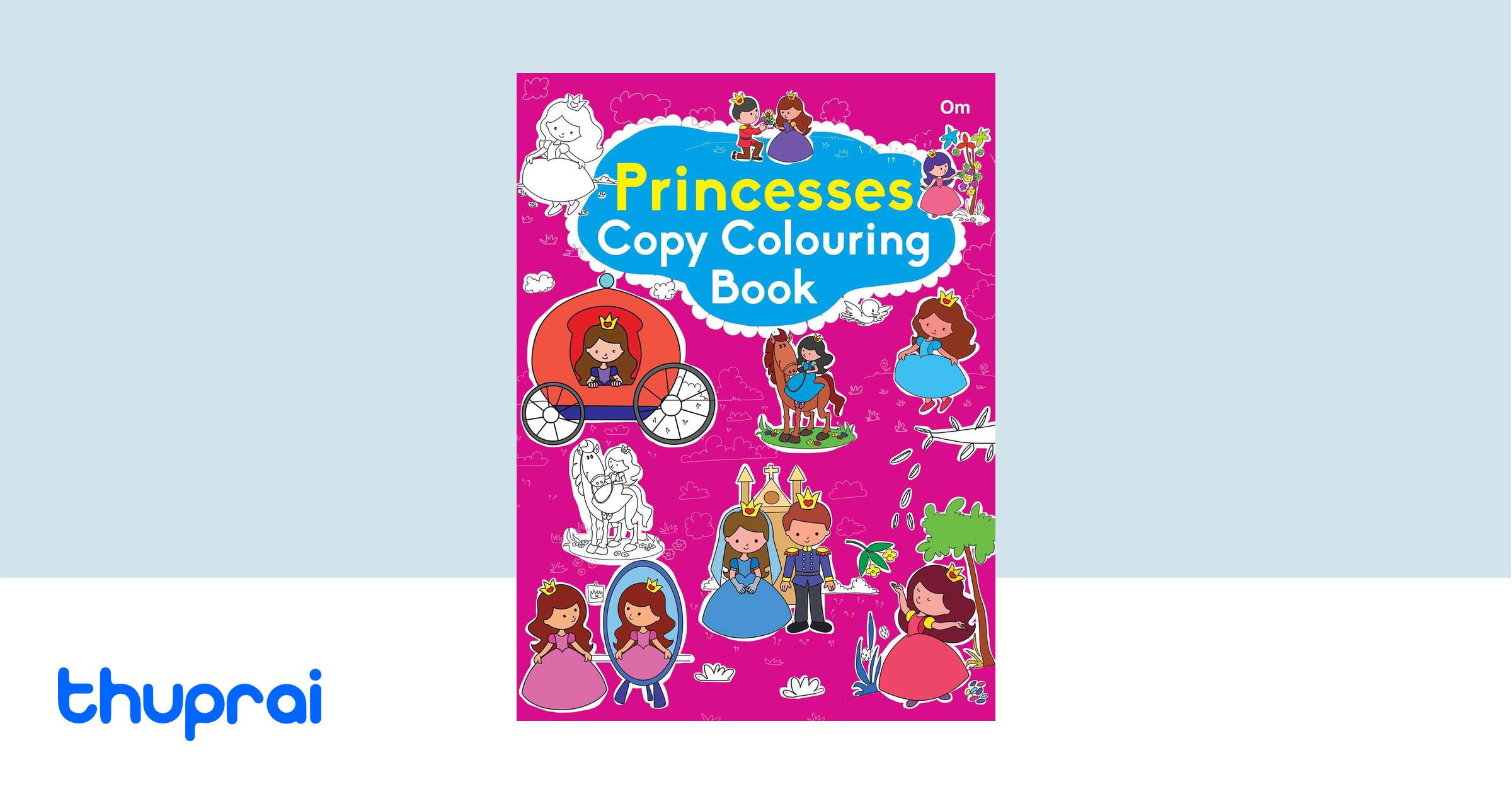 Buy Princesses Copy Colouring Book in Nepal | Thuprai