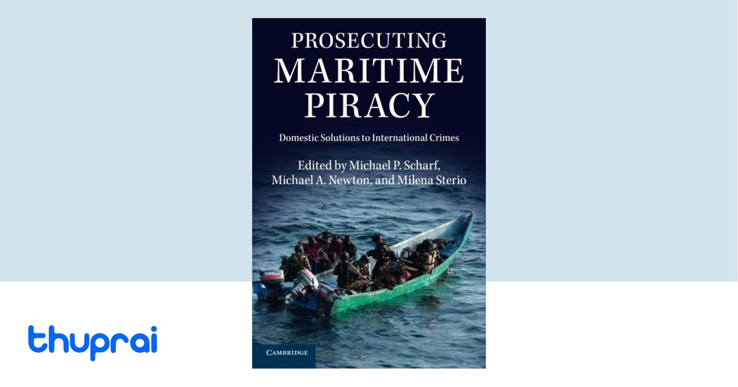 Buy Prosecuting Maritime Piracy in Nepal | Thuprai