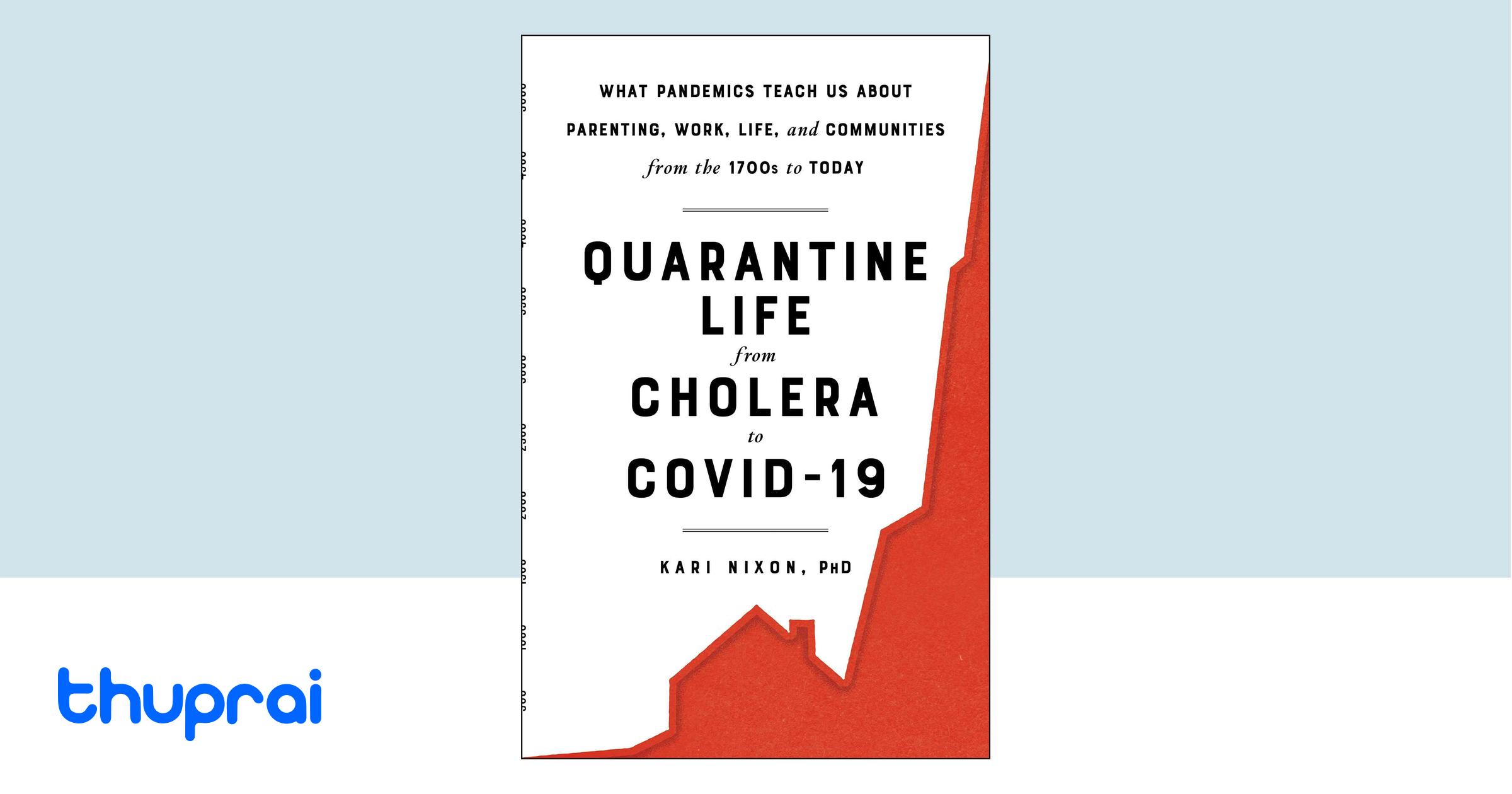 Buy Quarantine Life from Cholera to COVID-19: What Pandemics Teach Us ...
