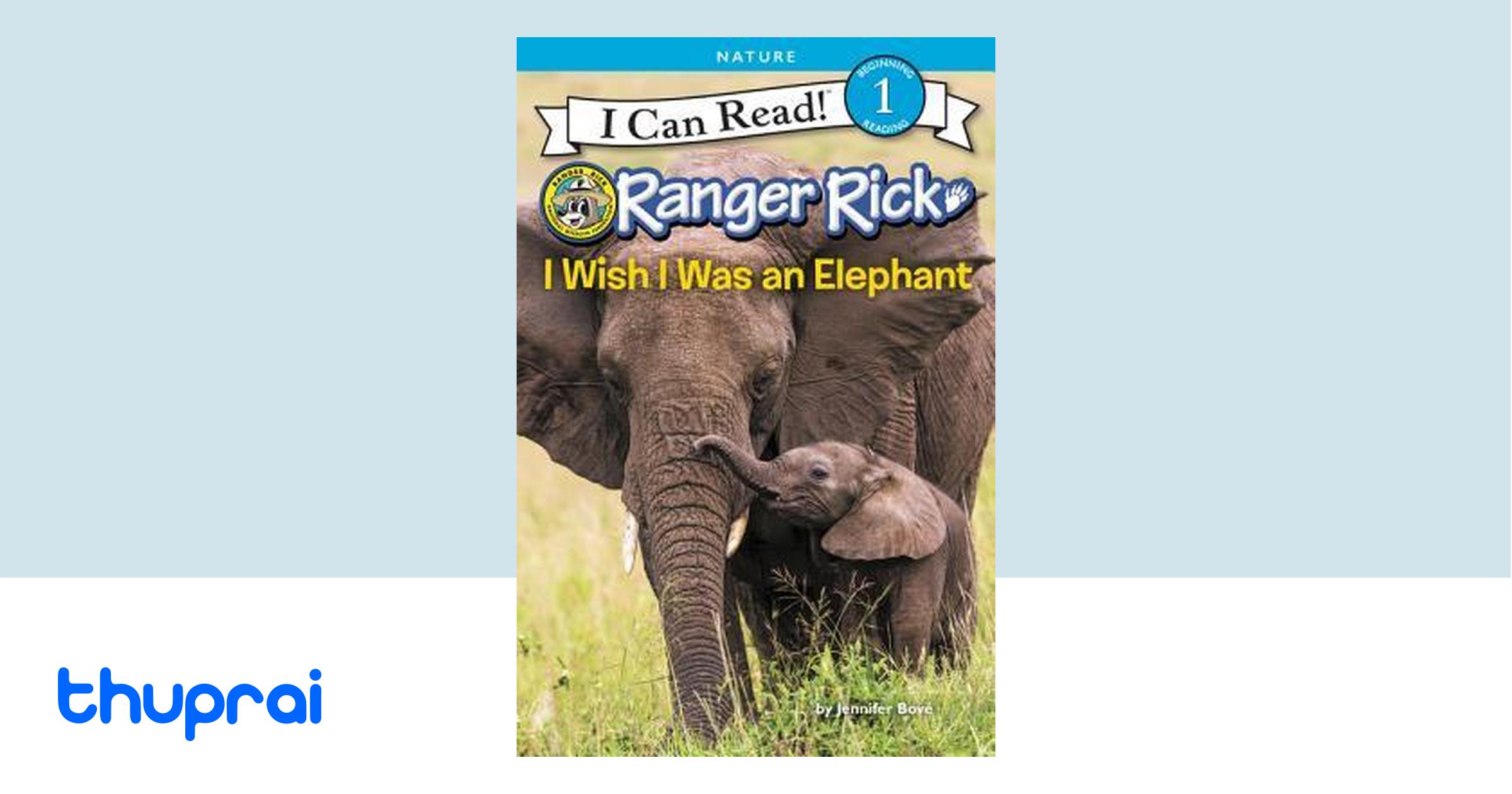 Buy Ranger Rick: I Wish I Was an Elephant in Nepal | Thuprai