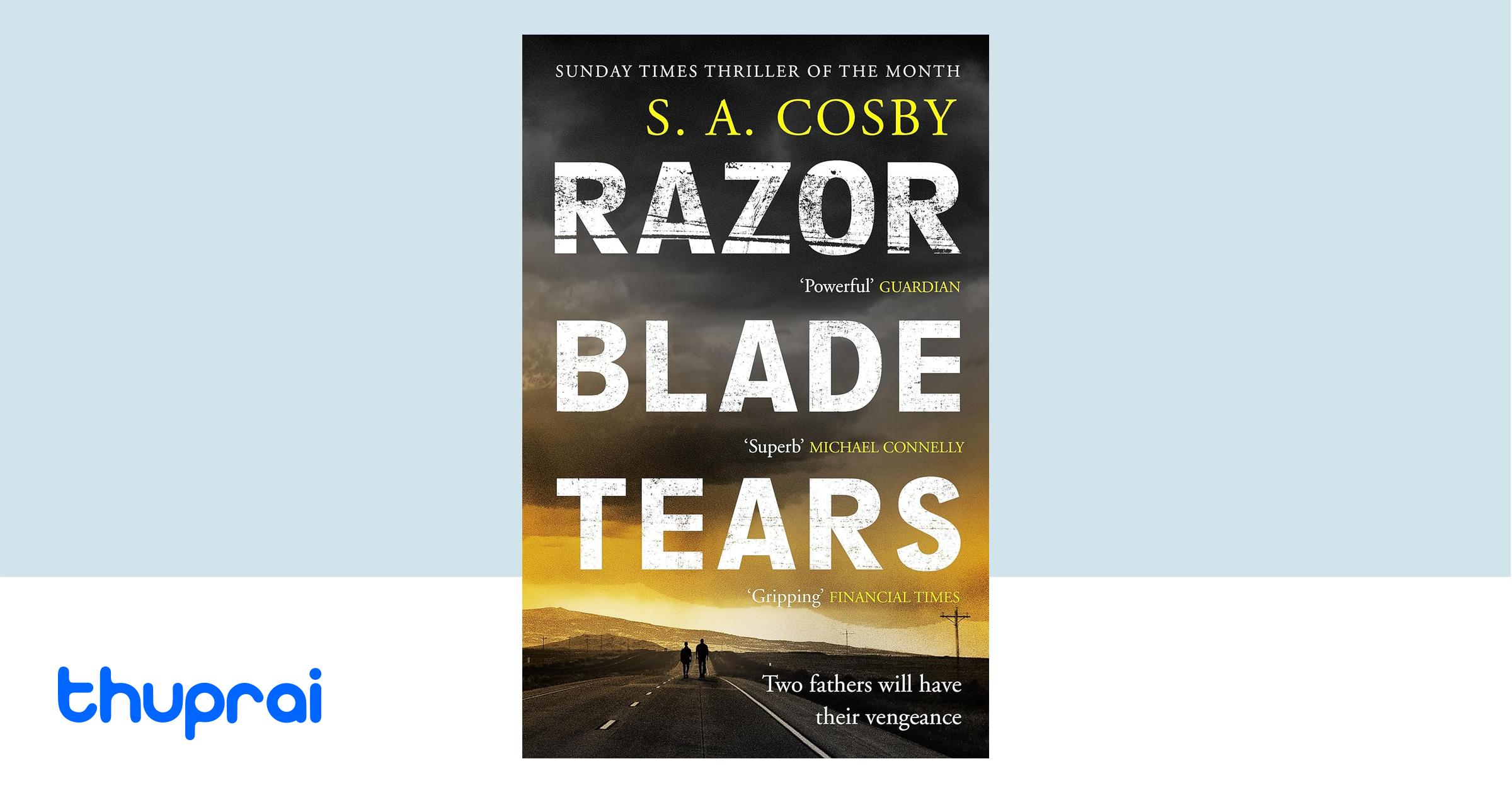 Buy Razorblade Tears in Nepal | Thuprai