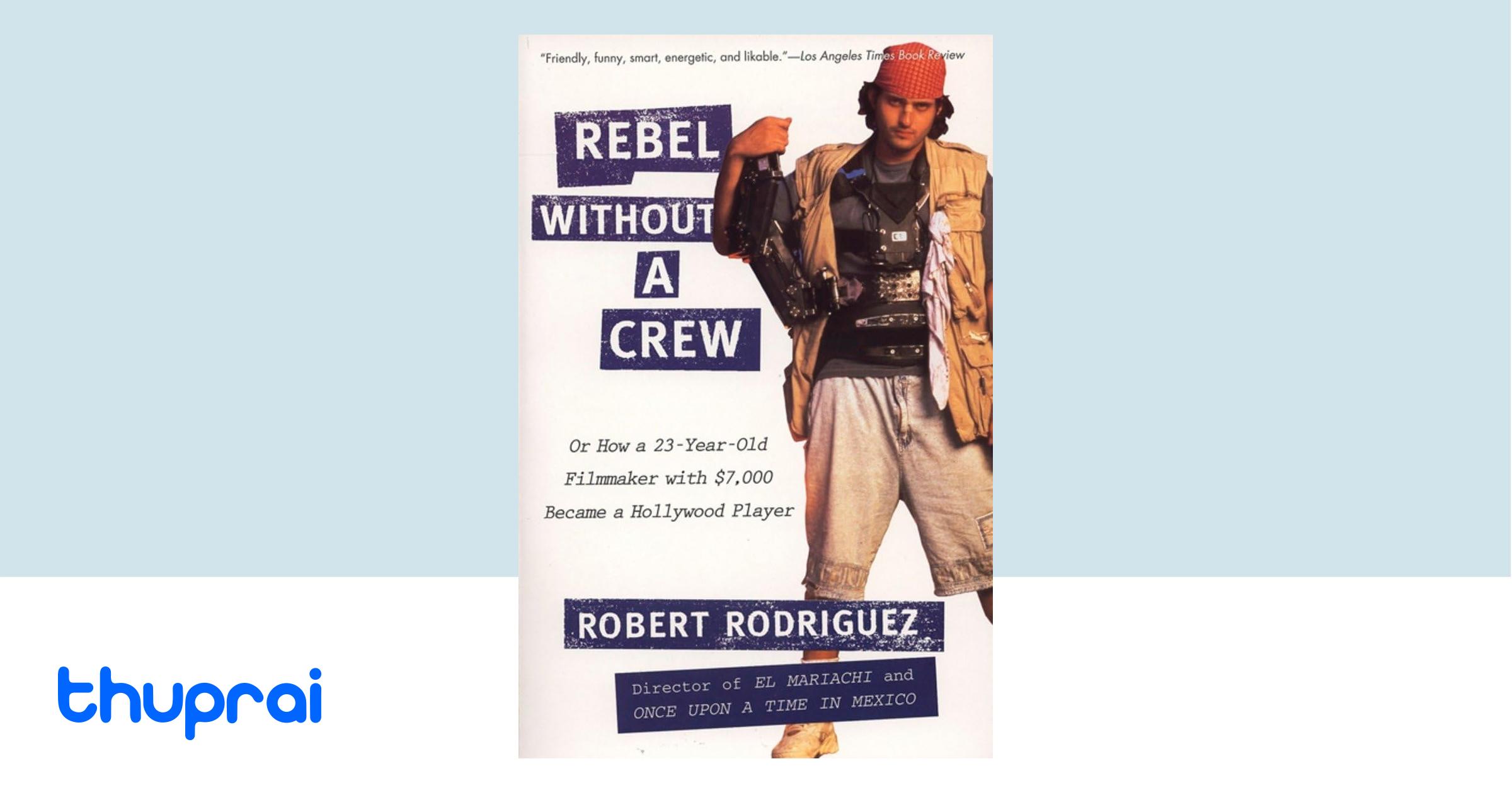 Buy Rebel without a Crew in Nepal | Thuprai
