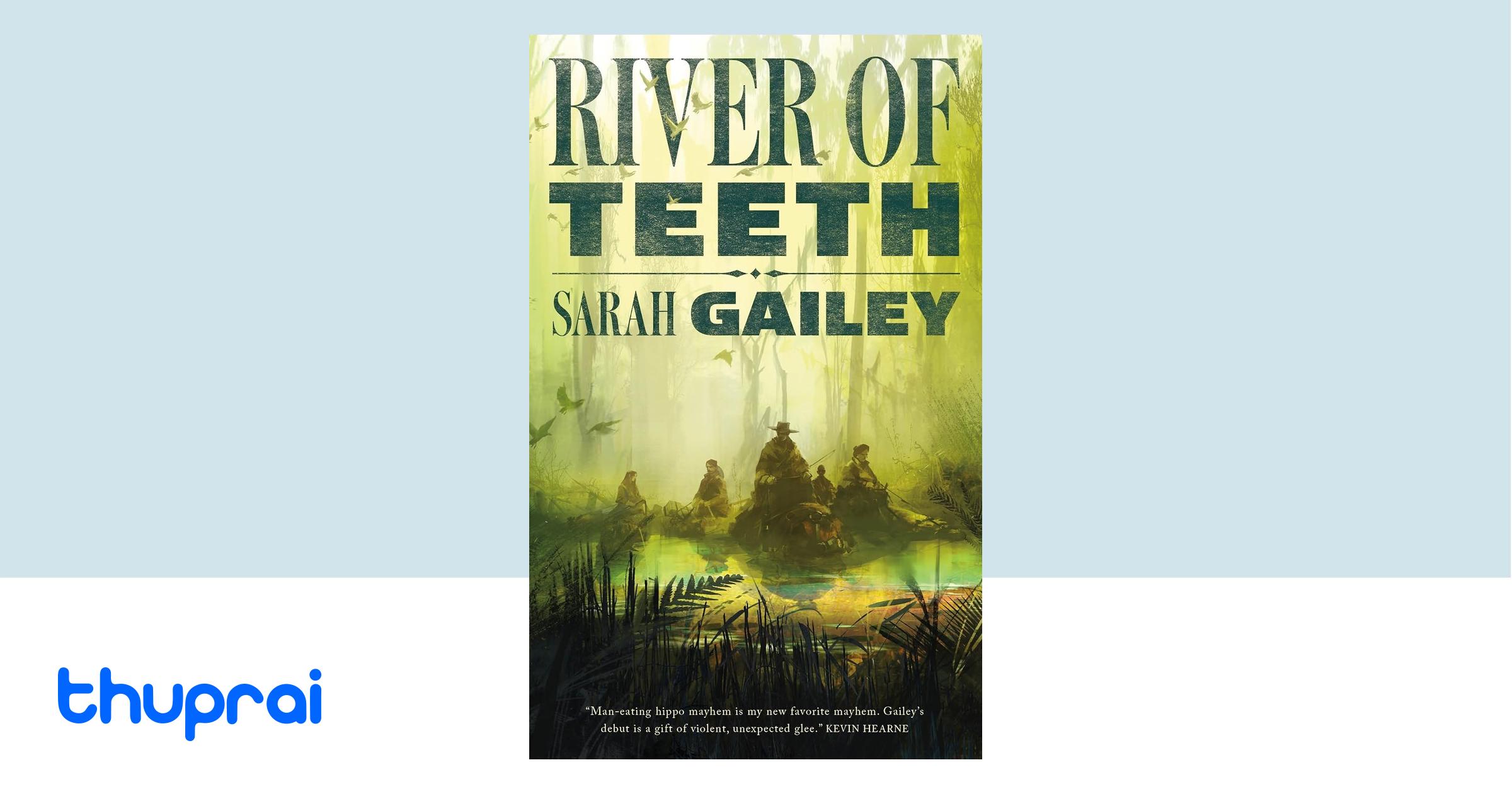 Buy River of Teeth in Nepal | Thuprai