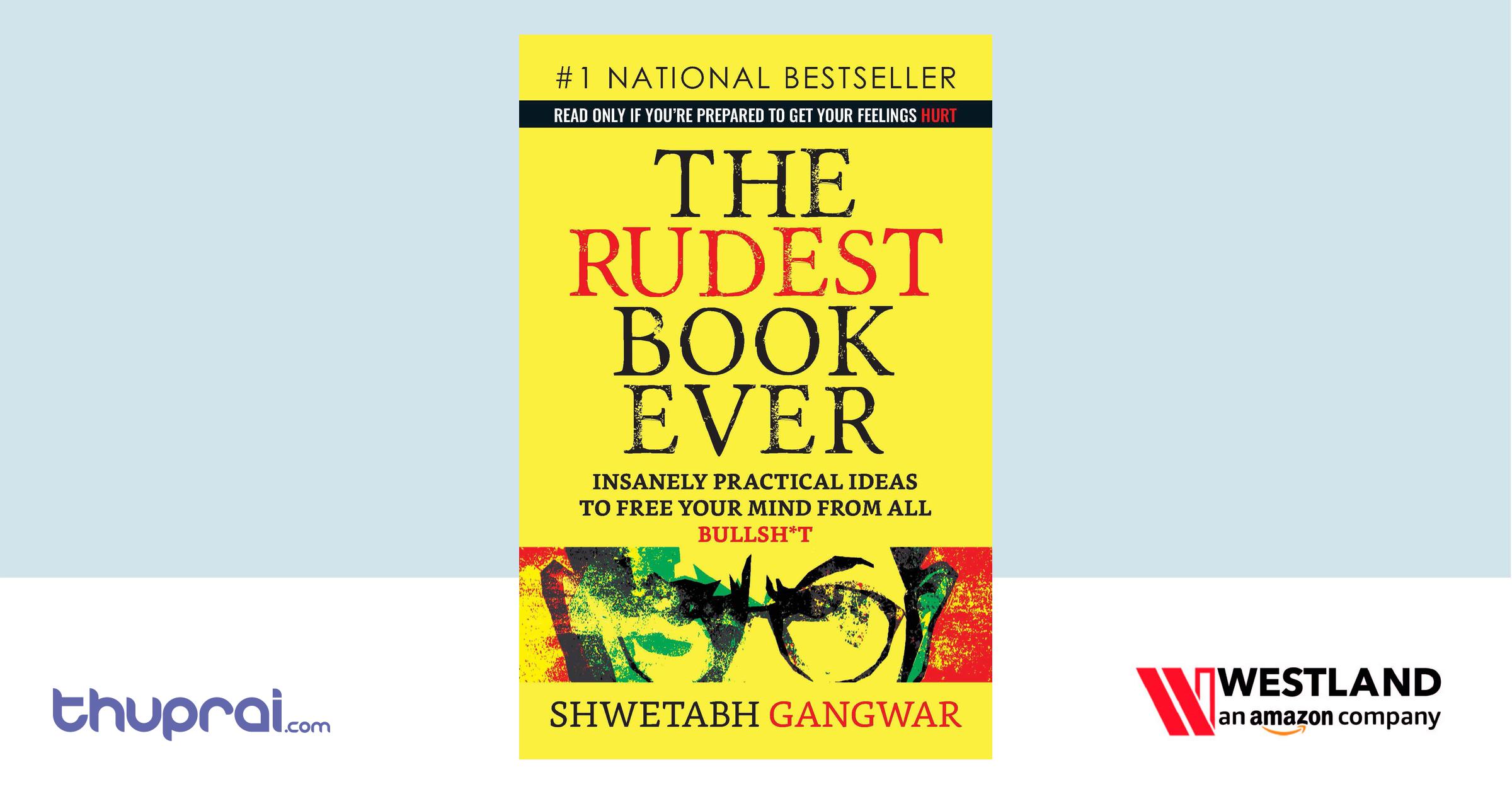 The Rudest Book Ever - Shwetabh Gangwar | Thuprai