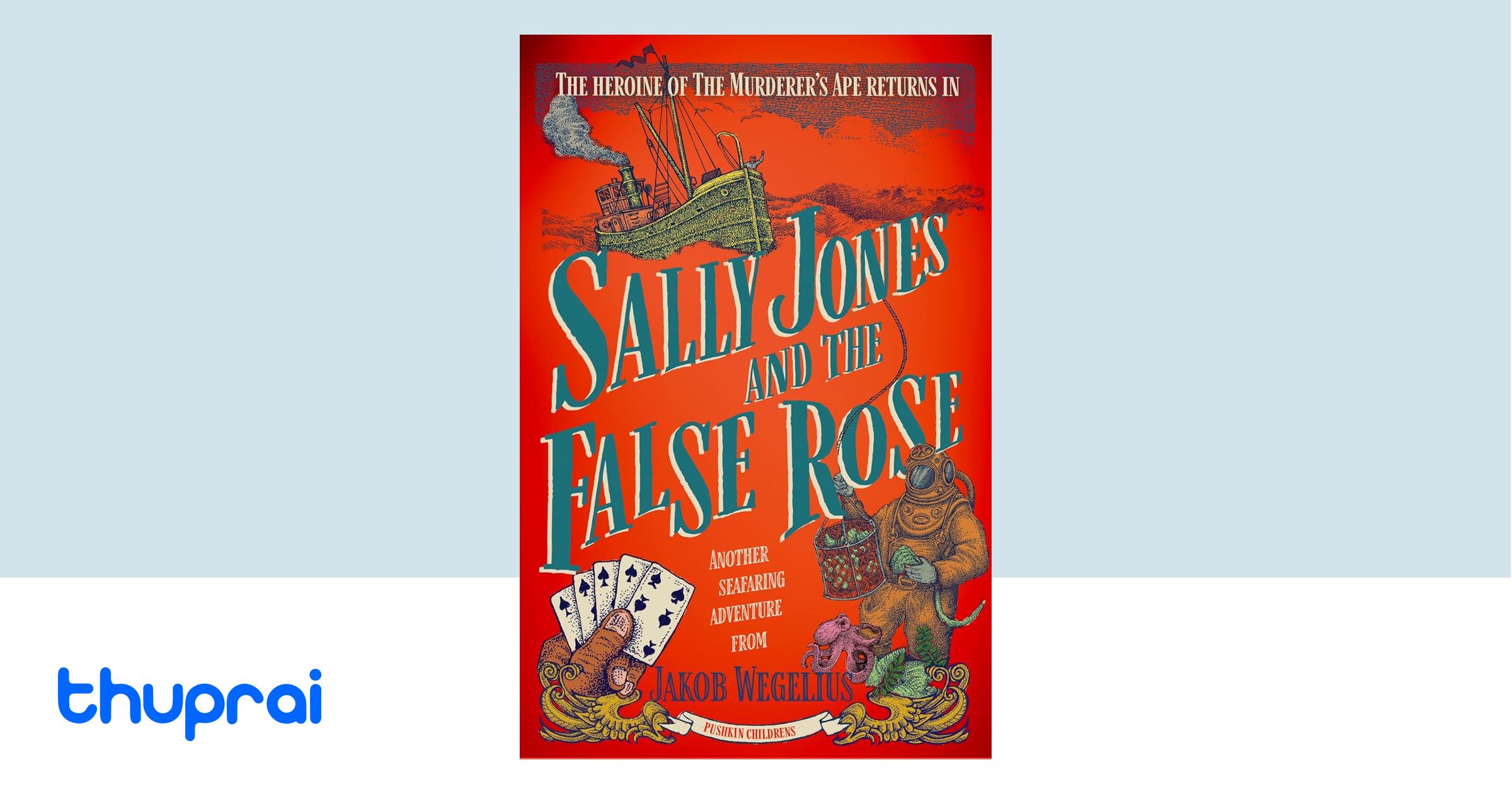 Buy Sally Jones And The False Rose In Nepal Thuprai