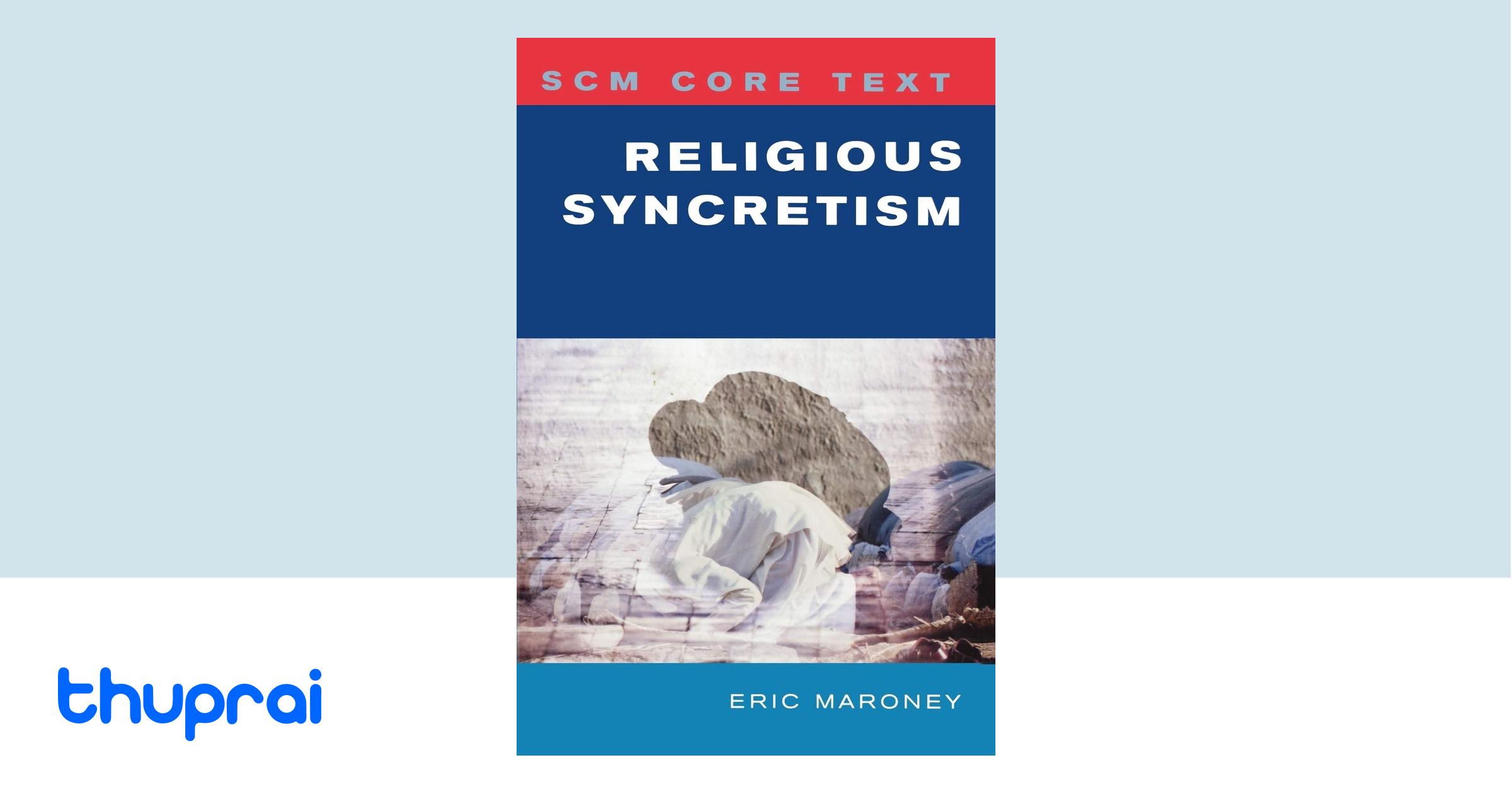 Buy SCM Core Text: Religious Syncretism in Nepal | Thuprai