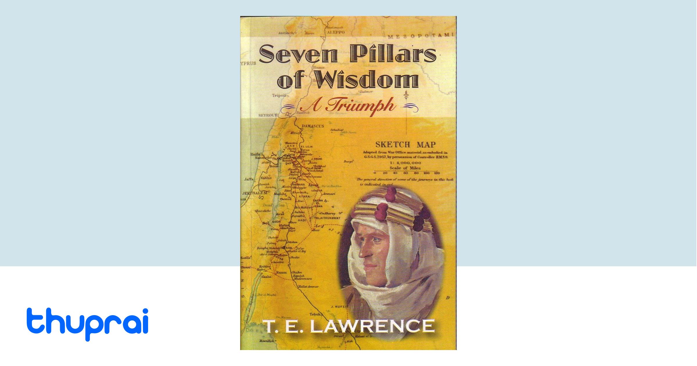 Buy Seven Pillars Of Wisdom : A Triumph in Nepal | Thuprai