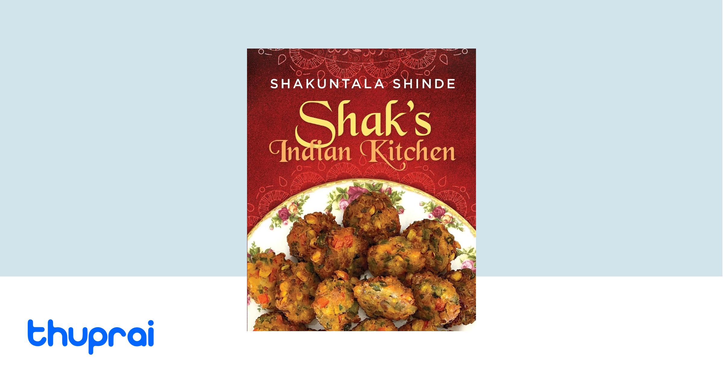 Buy Shak's Indian Kitchen in Nepal | Thuprai