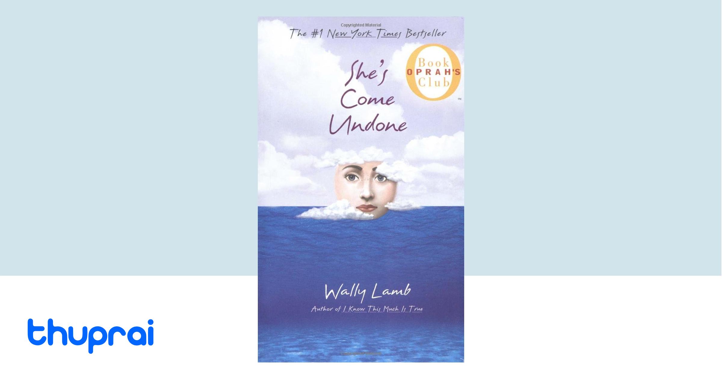 Buy She's Come Undone in Nepal | Thuprai