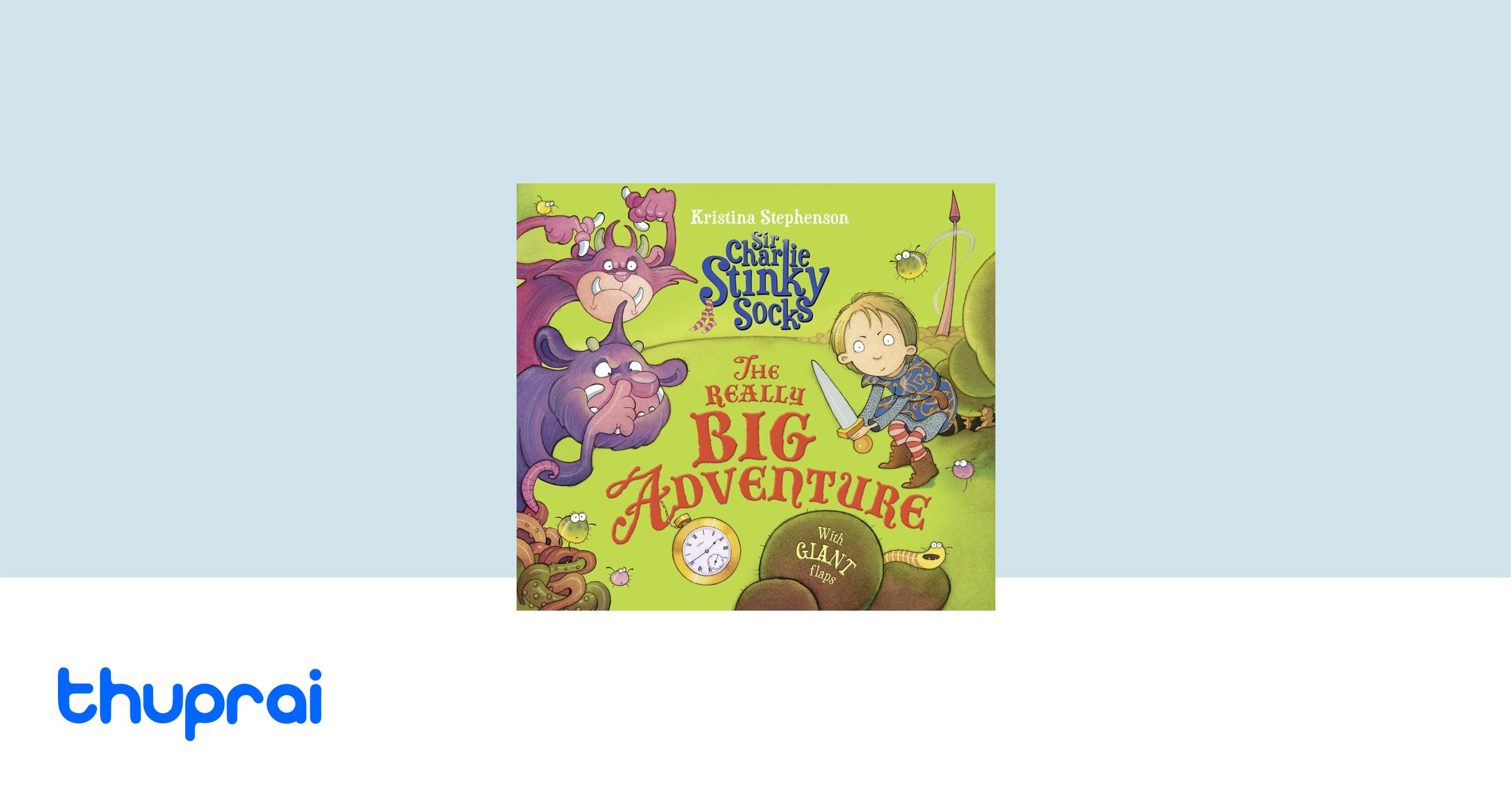 Buy Sir Charlie Stinky Socks: The Really Big Adventure in Nepal | Thuprai