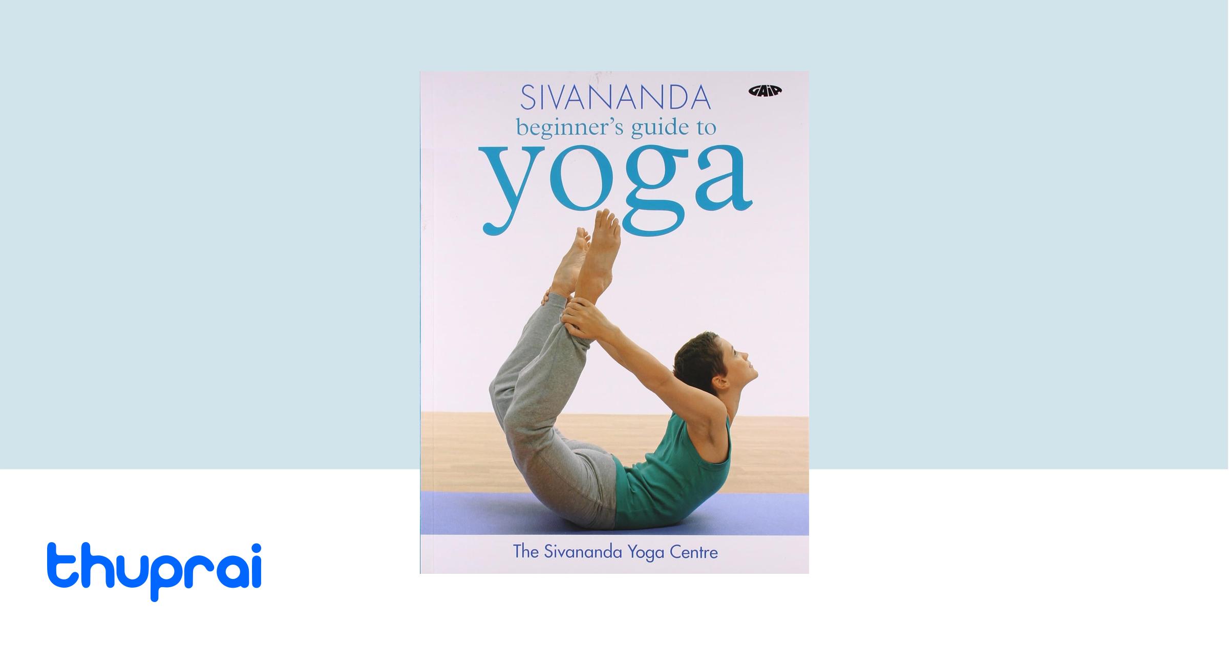 Buy Sivananda Beginner`s Guide to Yoga in Nepal | Thuprai