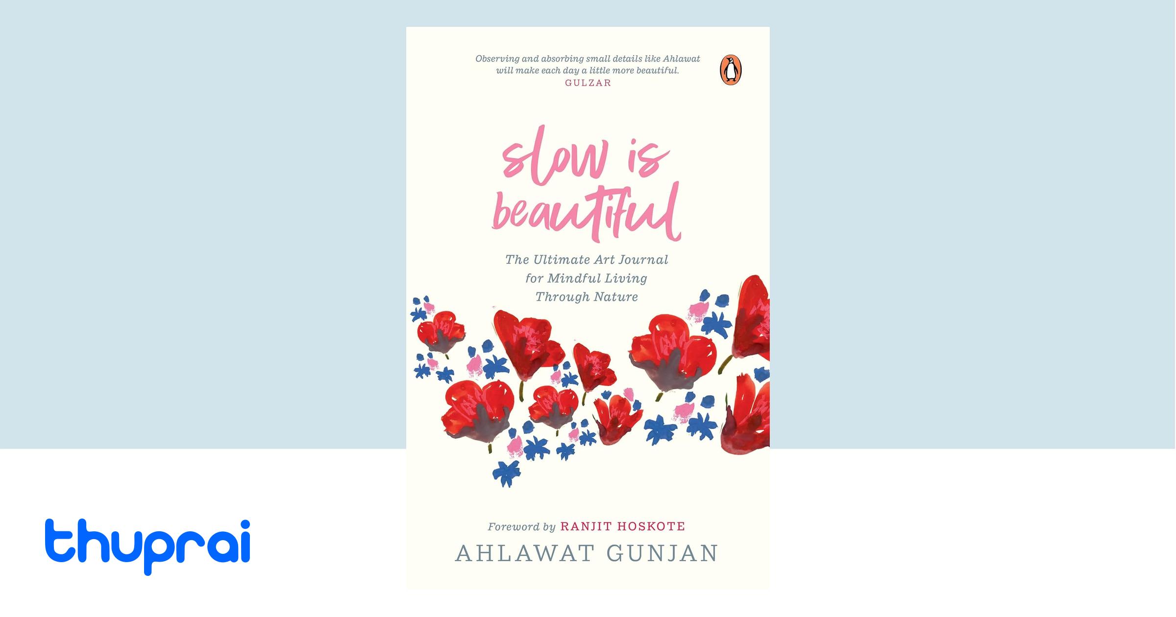 Buy Slow is Beautiful in Nepal | Thuprai