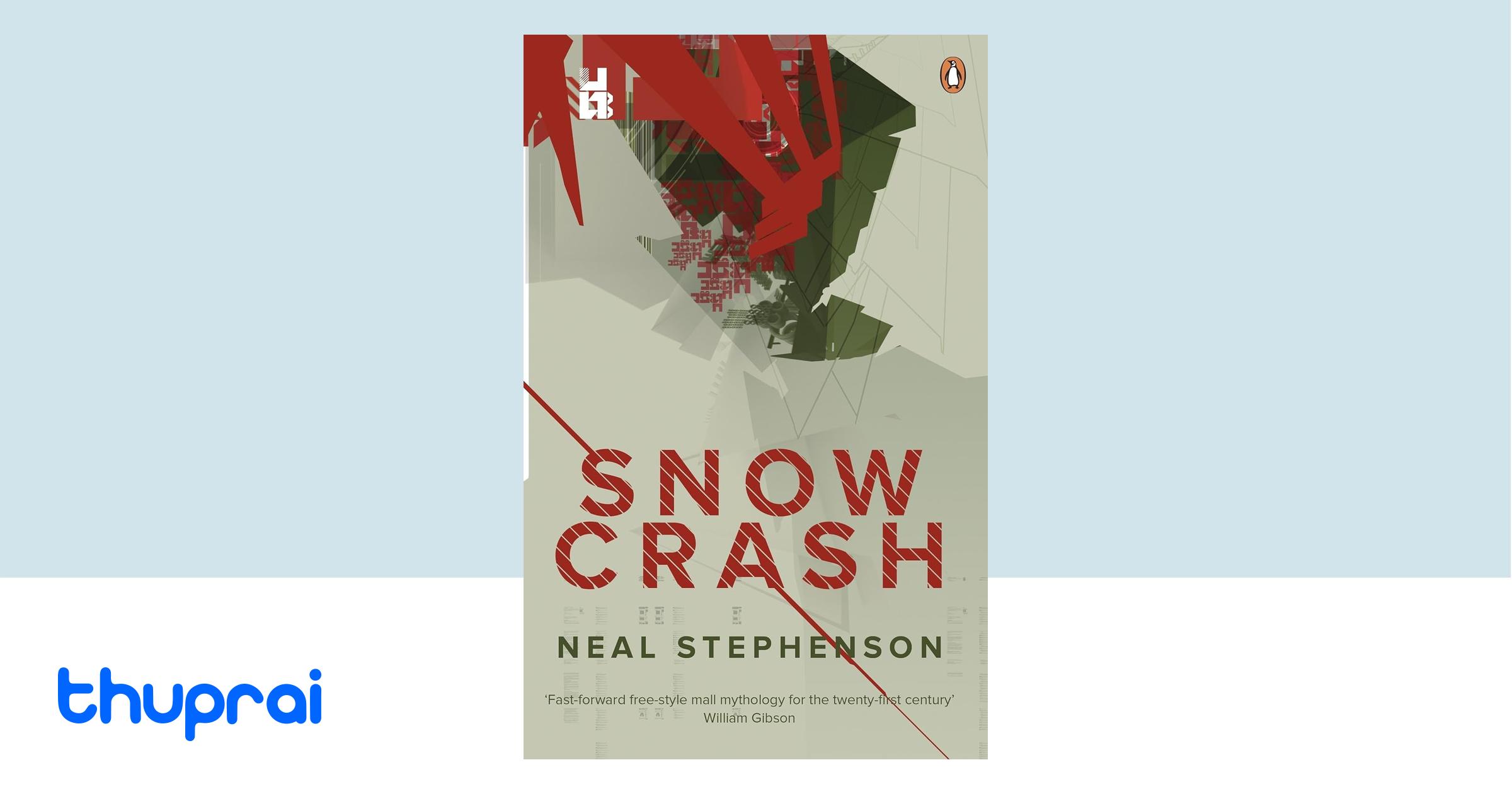 Buy Snow Crash in Nepal | Thuprai