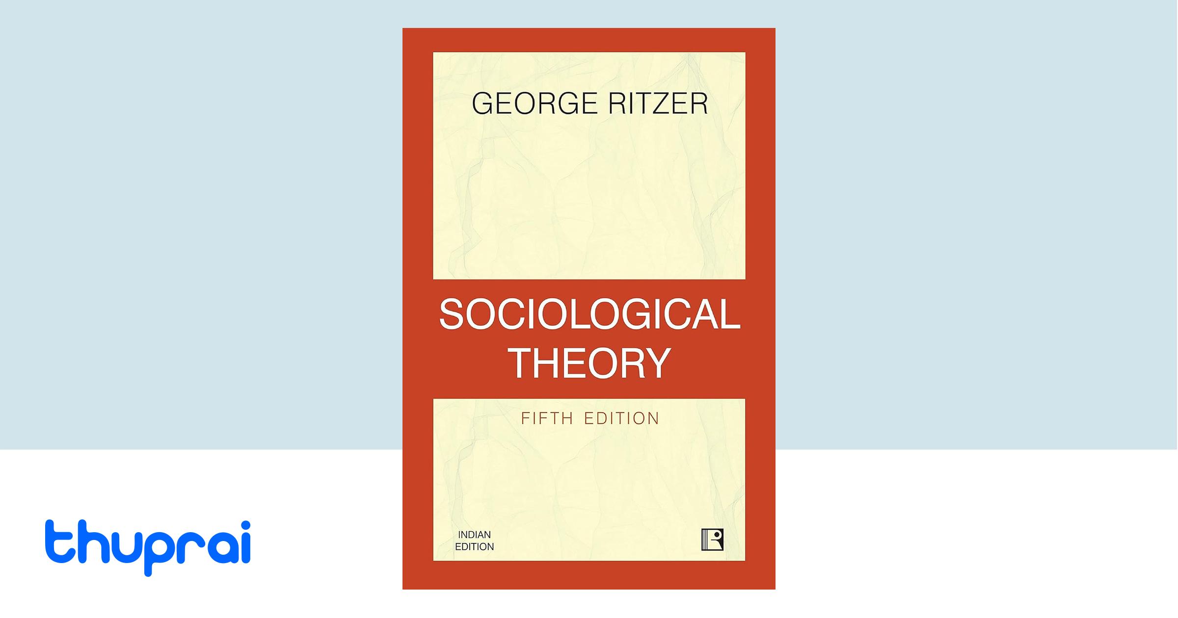 Buy Sociological Theory in Nepal | Thuprai