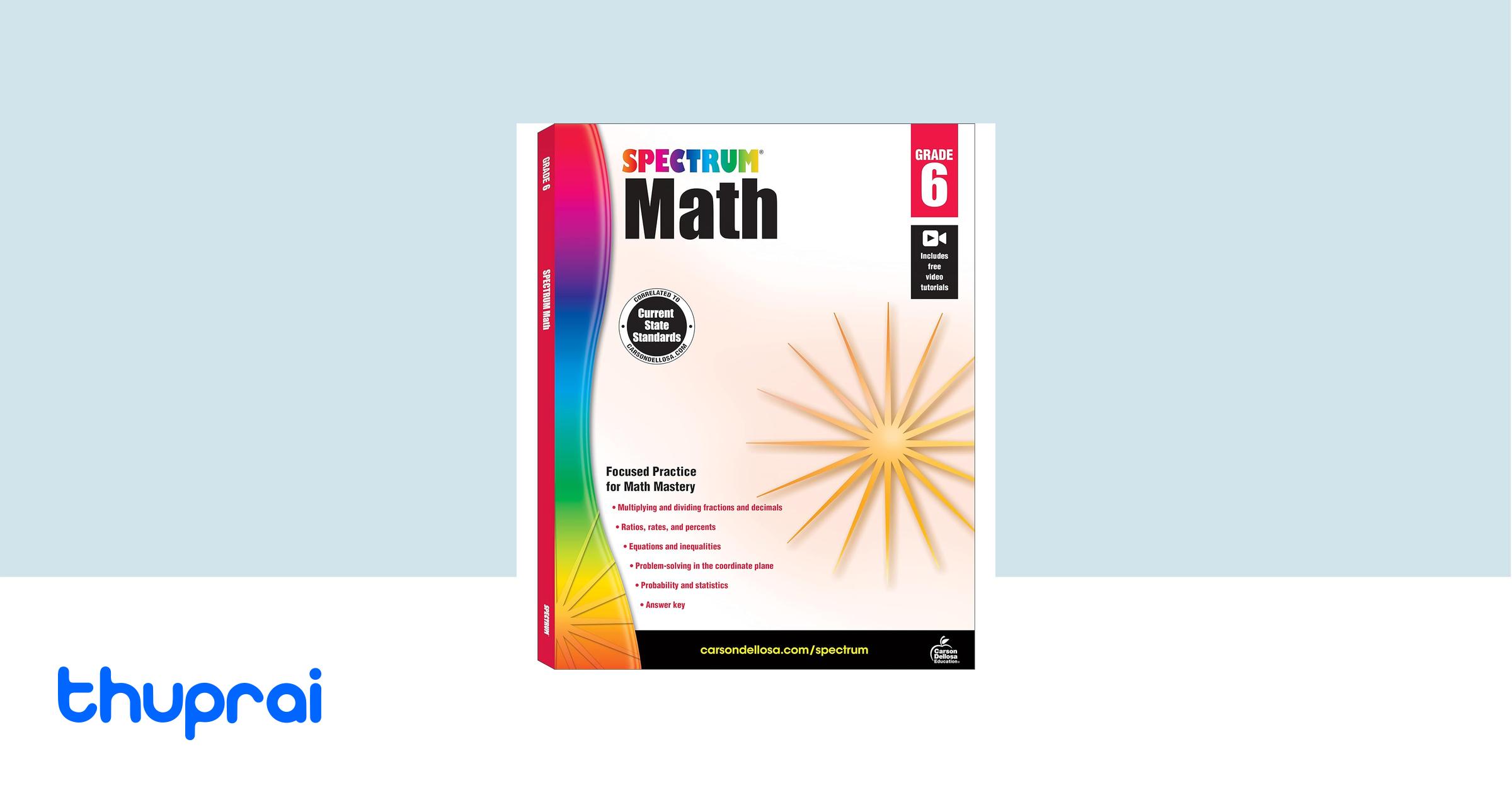 Buy Spectrum Math Workbook, Grade 6 in Nepal | Thuprai Buy Spectrum Math Workbook, Grade 6 in Nepal | Thuprai
