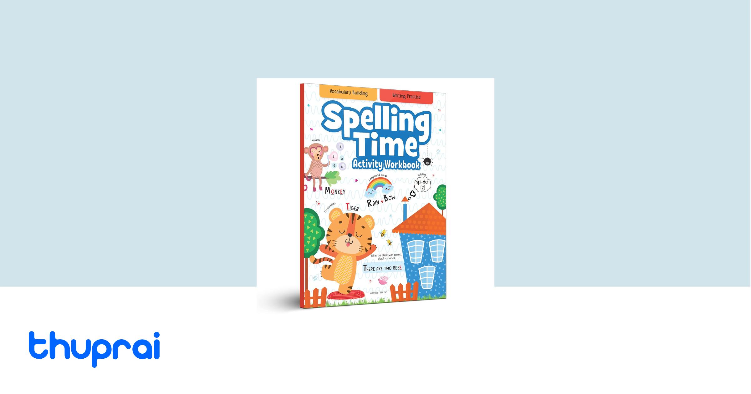 Buy Spelling Time - Activity Workbook in Nepal | Thuprai