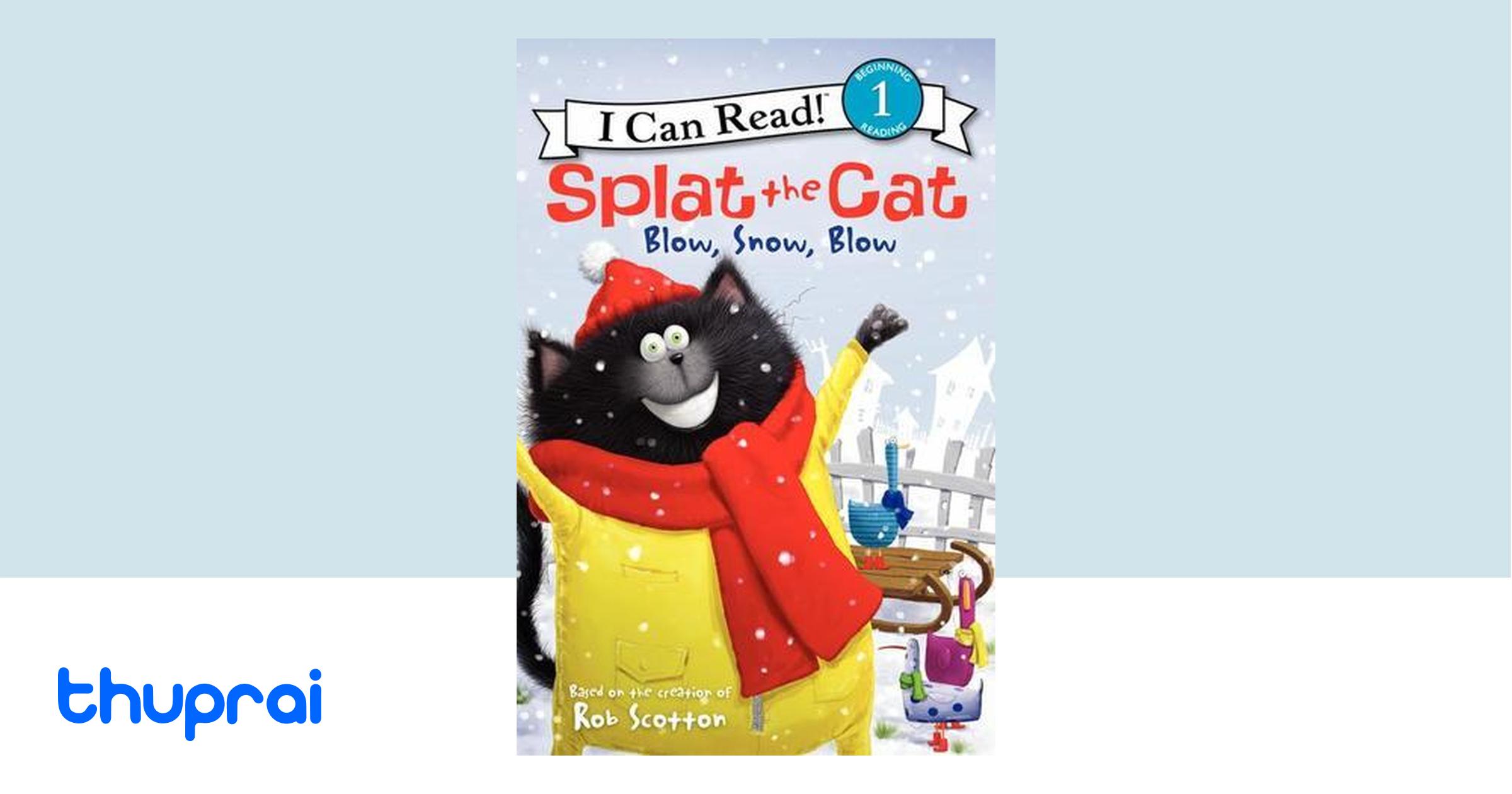 Buy Splat the Cat: Blow, Snow, Blow in Nepal | Thuprai