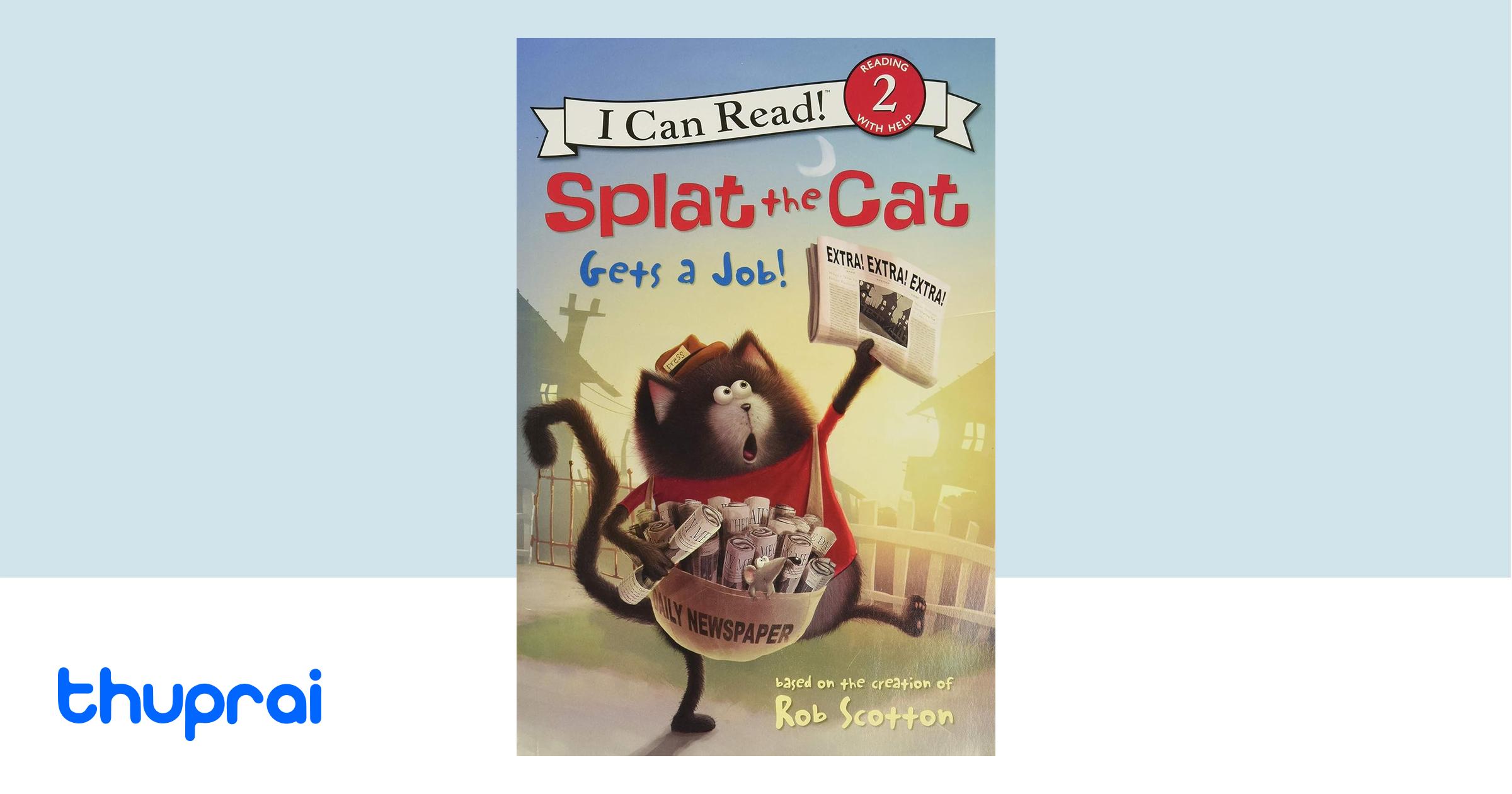 Buy Splat the Cat Gets a Job! in Nepal | Thuprai