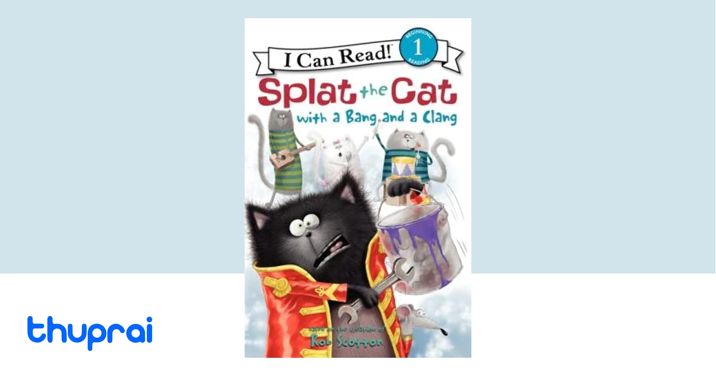 Buy Splat the Cat with a Bang and a Clang in Nepal | Thuprai