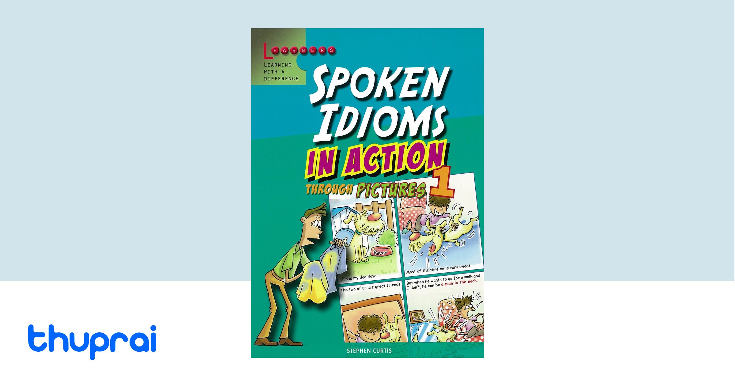 Buy Spoken Idioms In Action Through Pictures 1 in Nepal | Thuprai