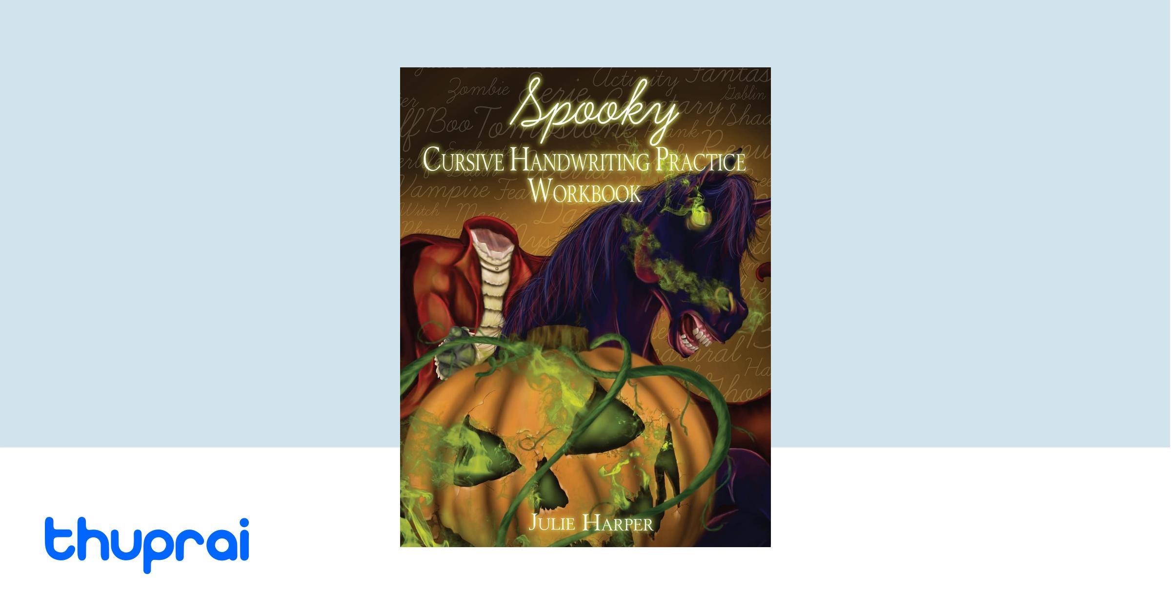 Buy Spooky Cursive Handwriting Practice Workbook in Nepal | Thuprai