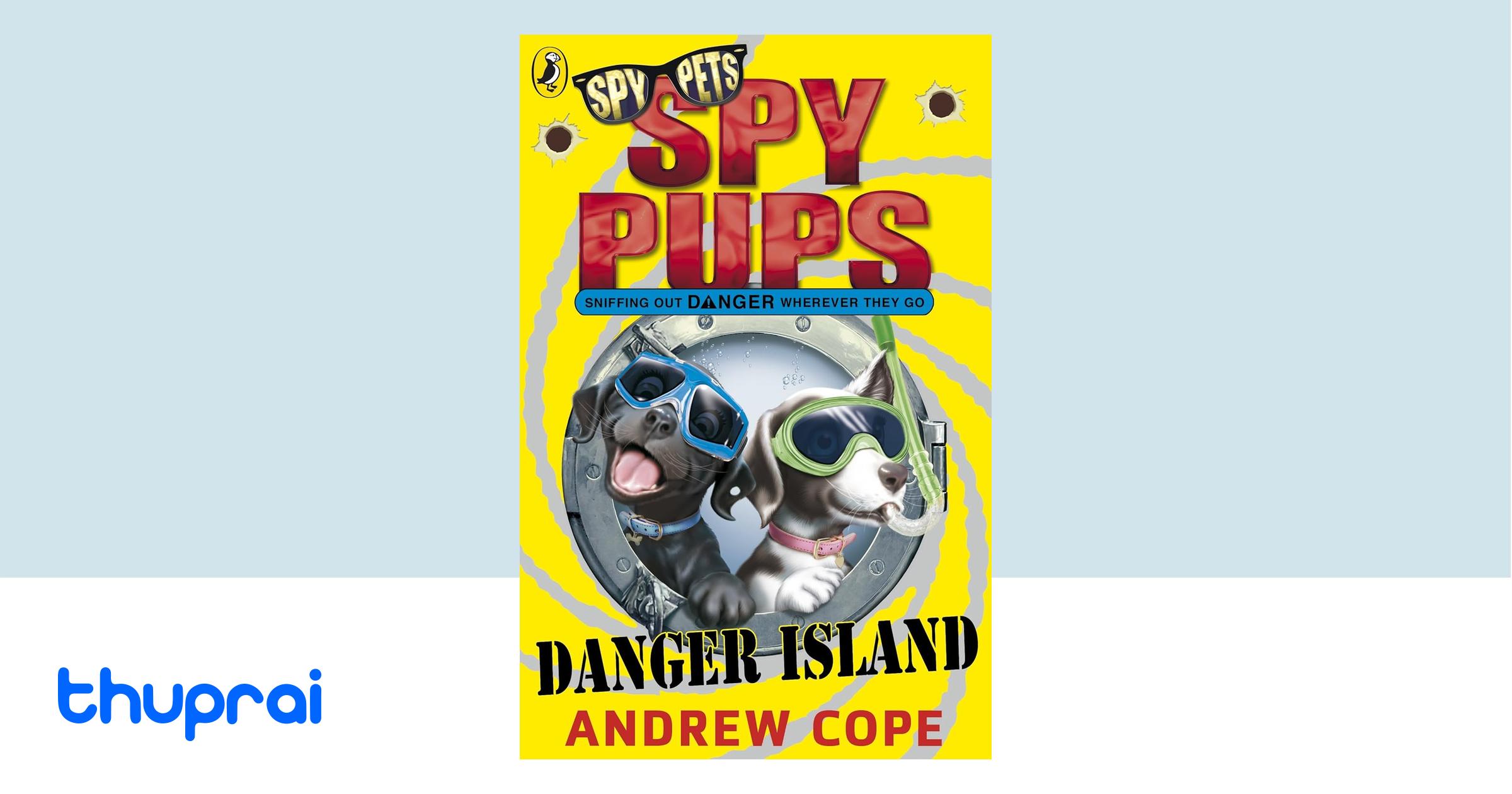 Buy Spy Pups Danger Island in Nepal | Thuprai