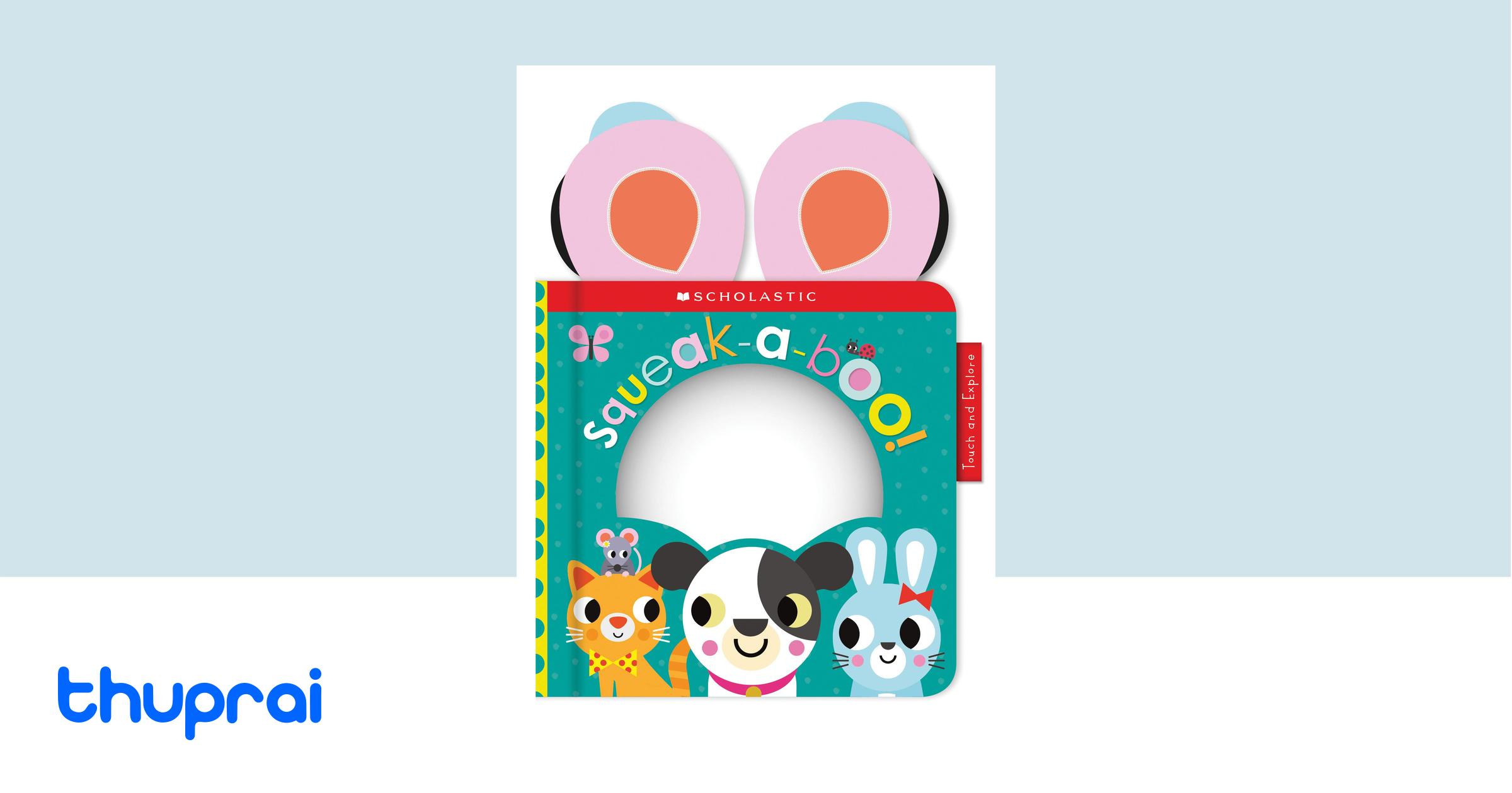 Buy Squeak-A-Boo: Scholastic Early Learners (Touch and Explore) in ...