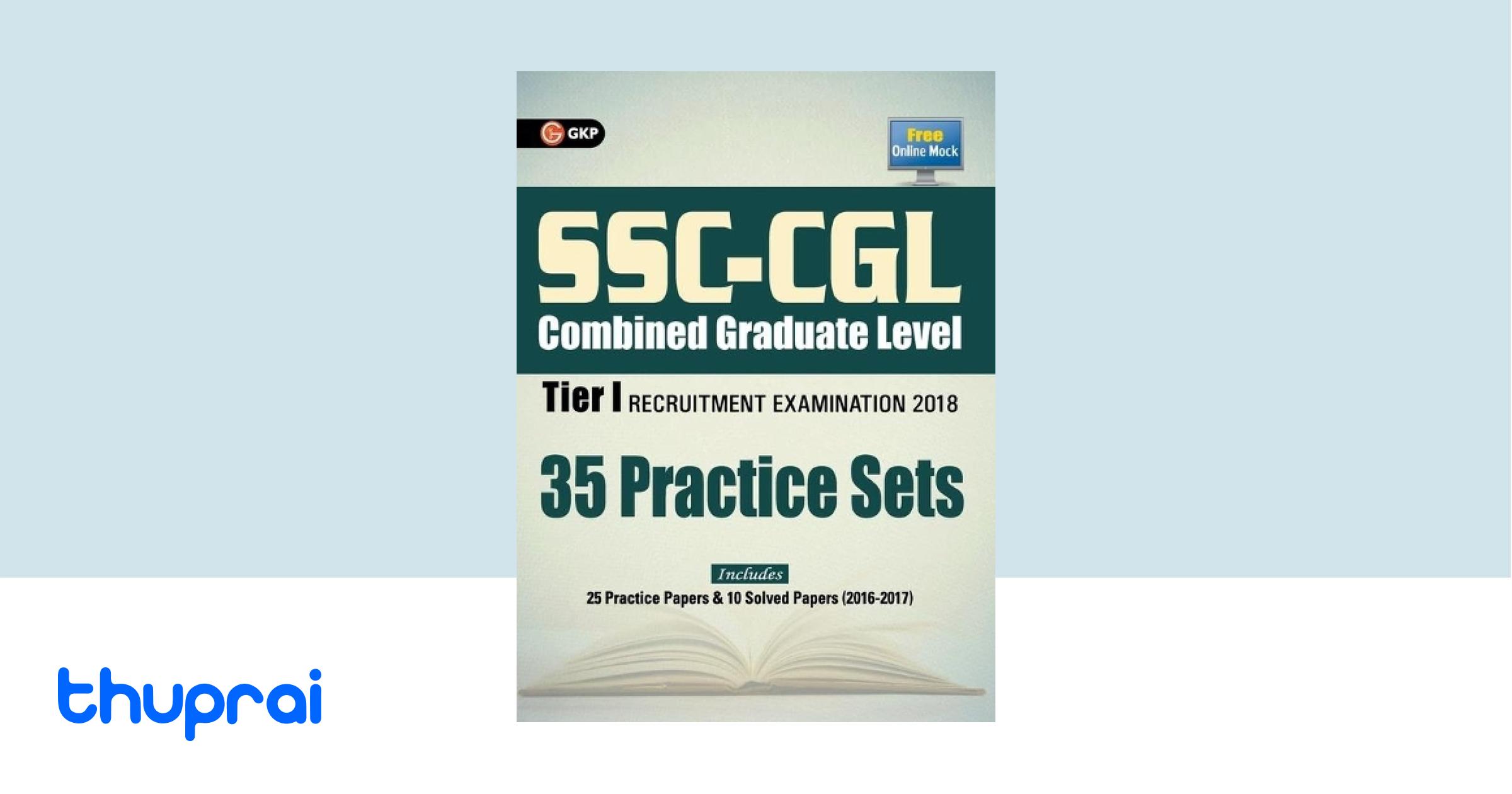 Buy SSC - CGL Combined Graduate Level Tier I - 35 Practice Papers 2018 in Nepal | Thuprai