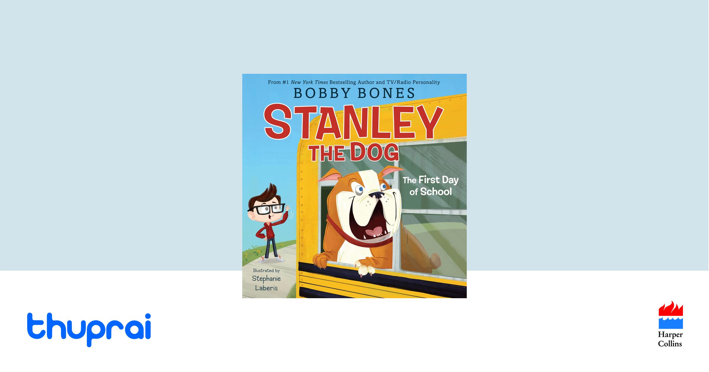 Buy Stanley the Dog: The First Day of School in Nepal | Thuprai