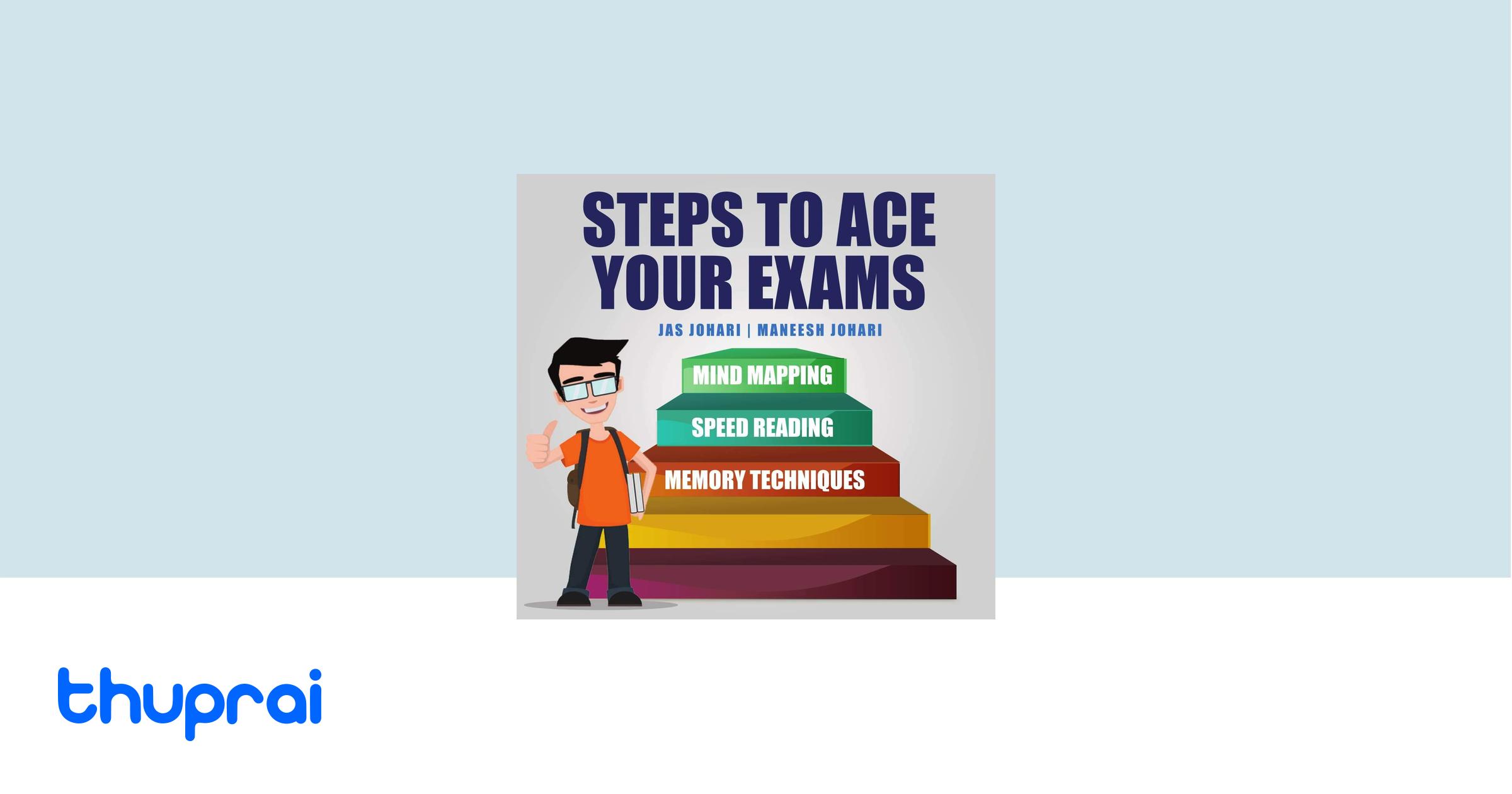 Buy STEPS TO ACE YOUR EXAMS in Nepal | Thuprai