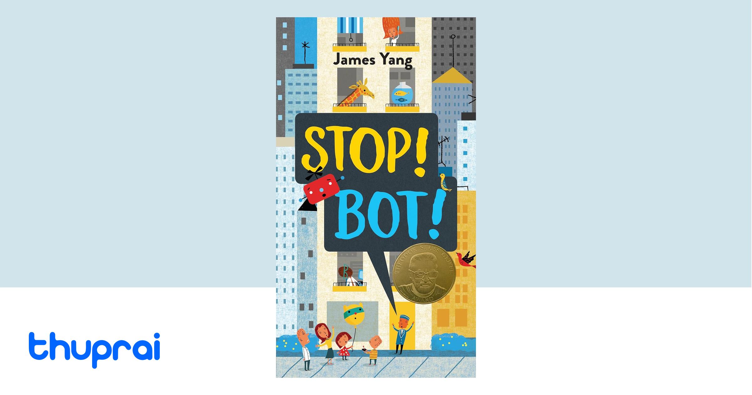 Buy Stop! Bot! in Nepal | Thuprai