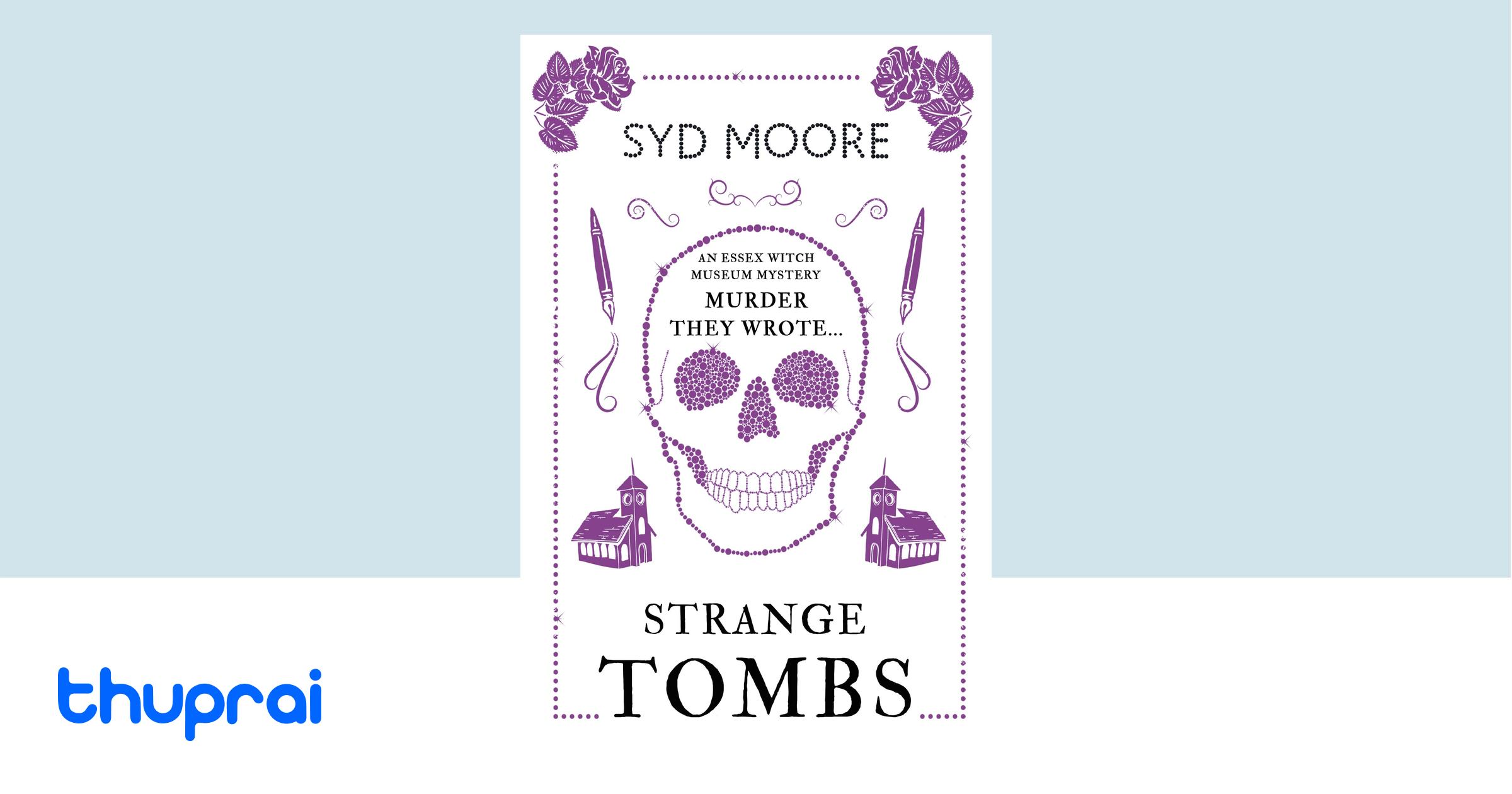 Buy Strange Tombs - An Essex Witch Museum Mystery (The Essex Witch ...