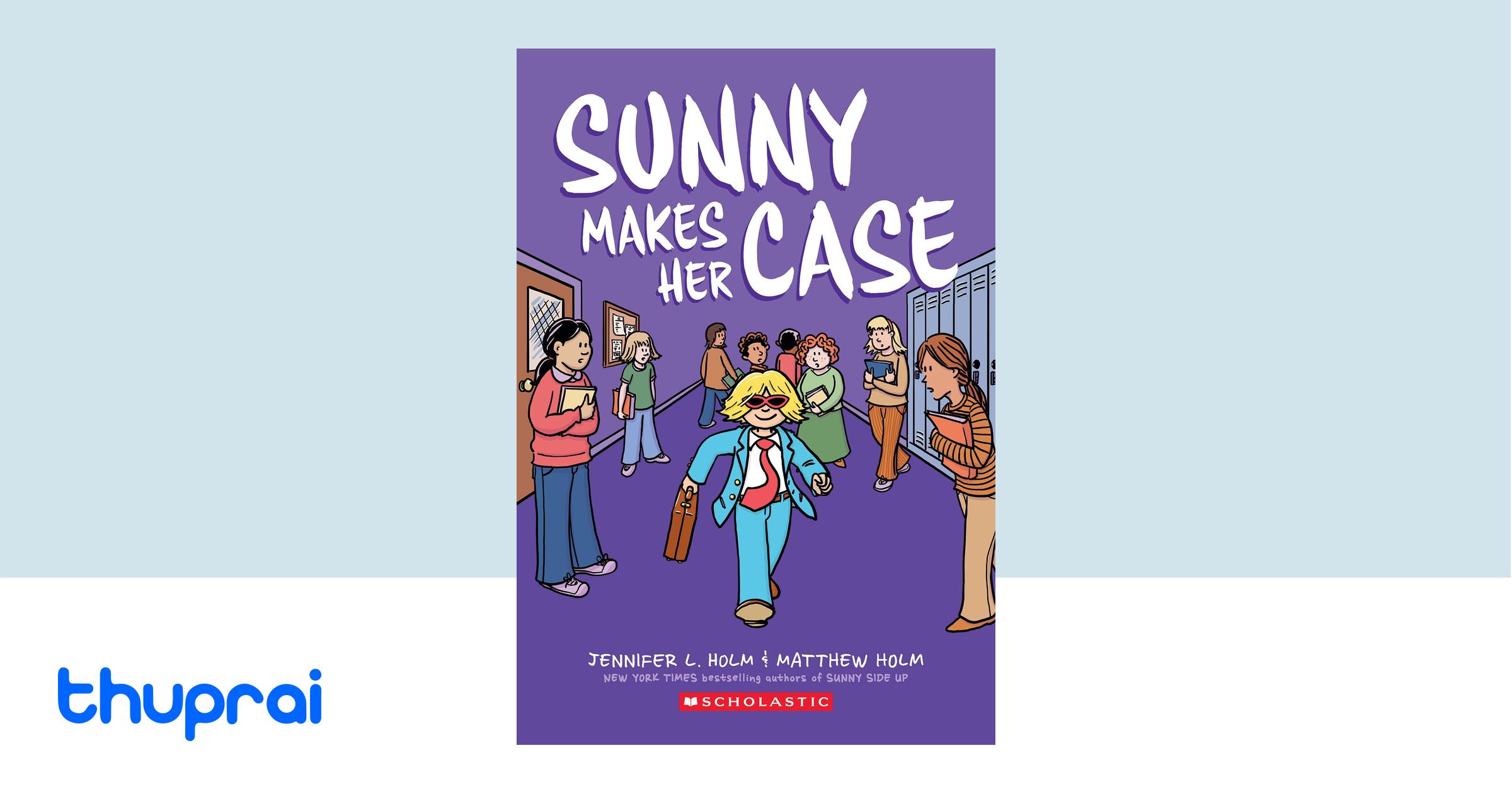 Buy Sunny Makes Her Case: A Graphic Novel (Sunny #5) in Nepal | Thuprai