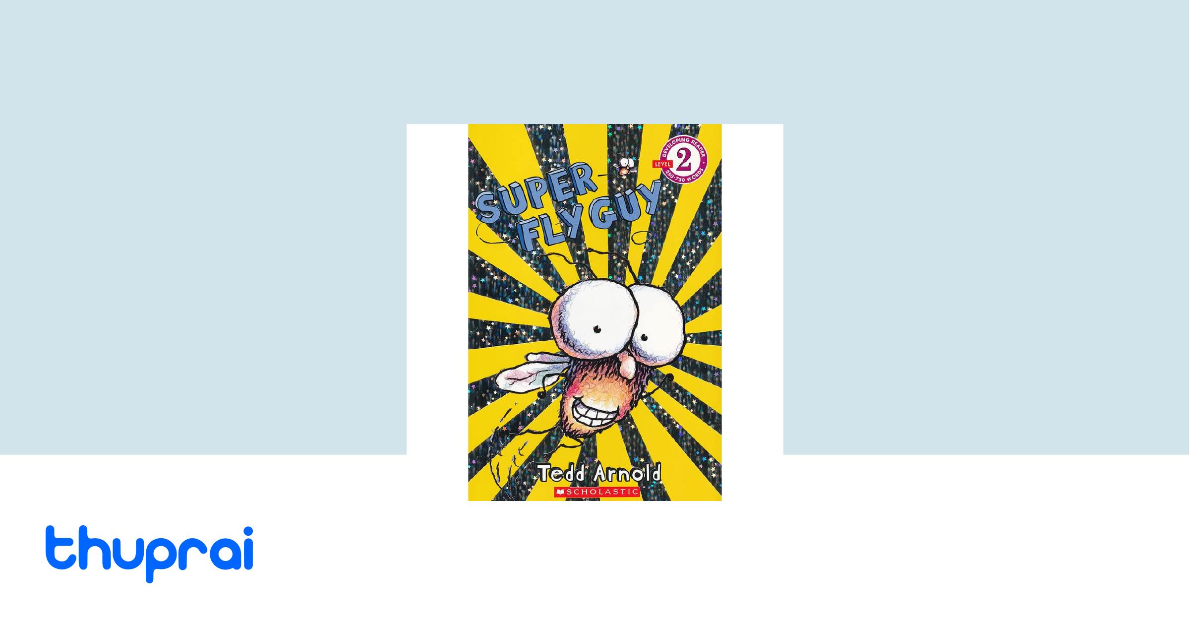 Buy Super Fly Guy (Scholastic Reader, Level 2) in Nepal | Thuprai