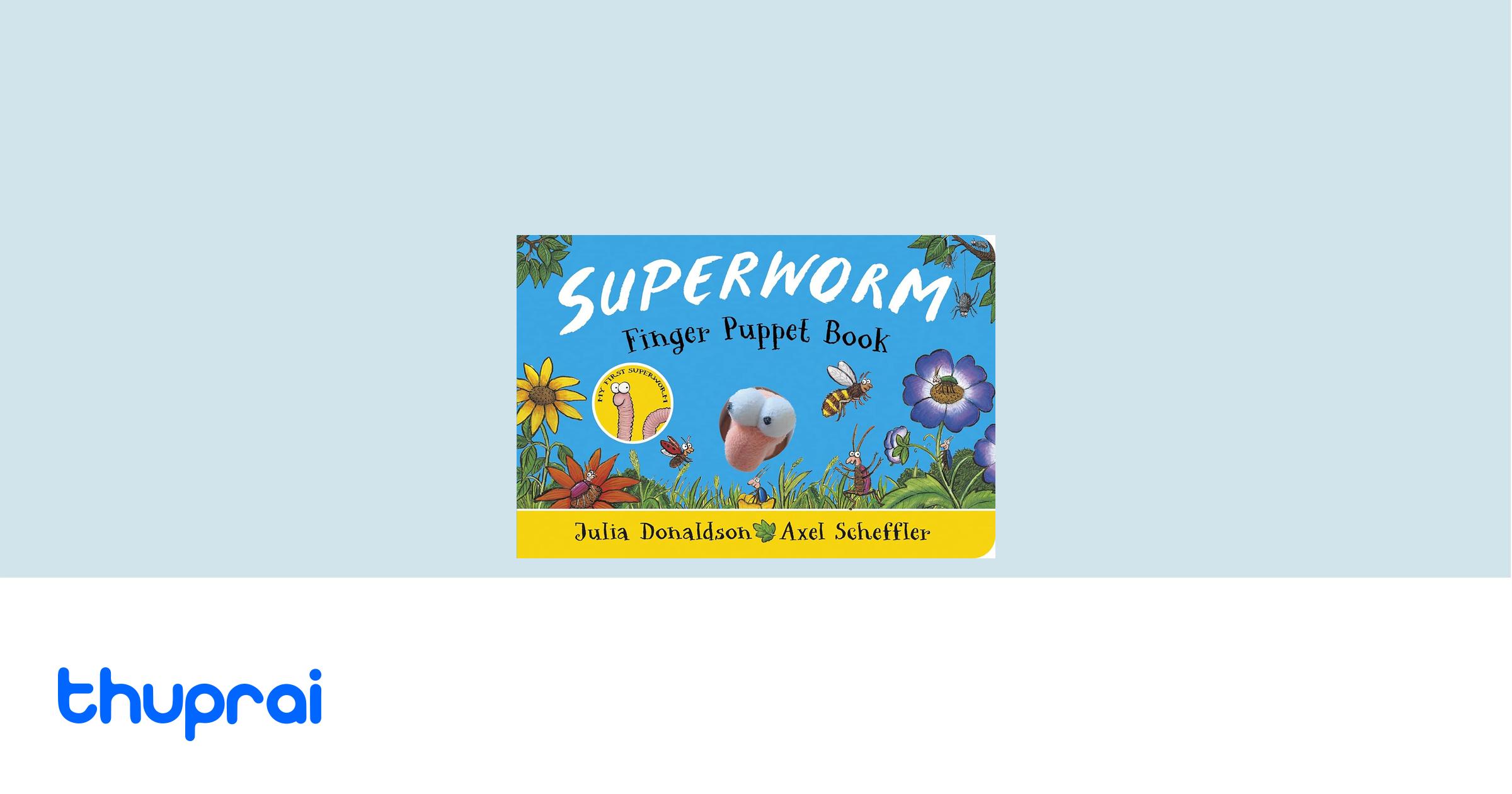 Buy Superworm Finger Puppet Book - the Wriggliest, Squiggliest ...