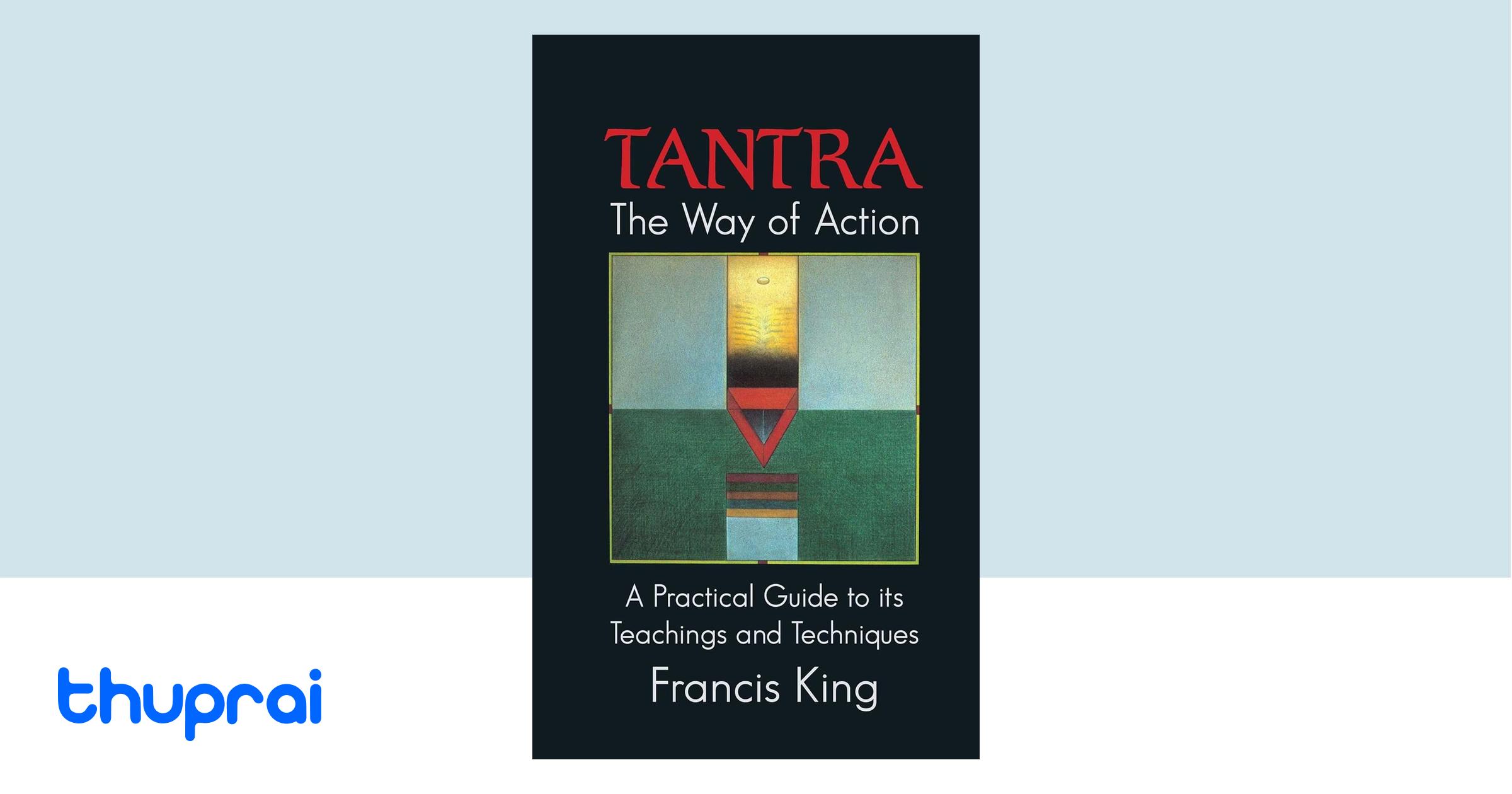 Buy Tantra: The Way of Action in Nepal | Thuprai