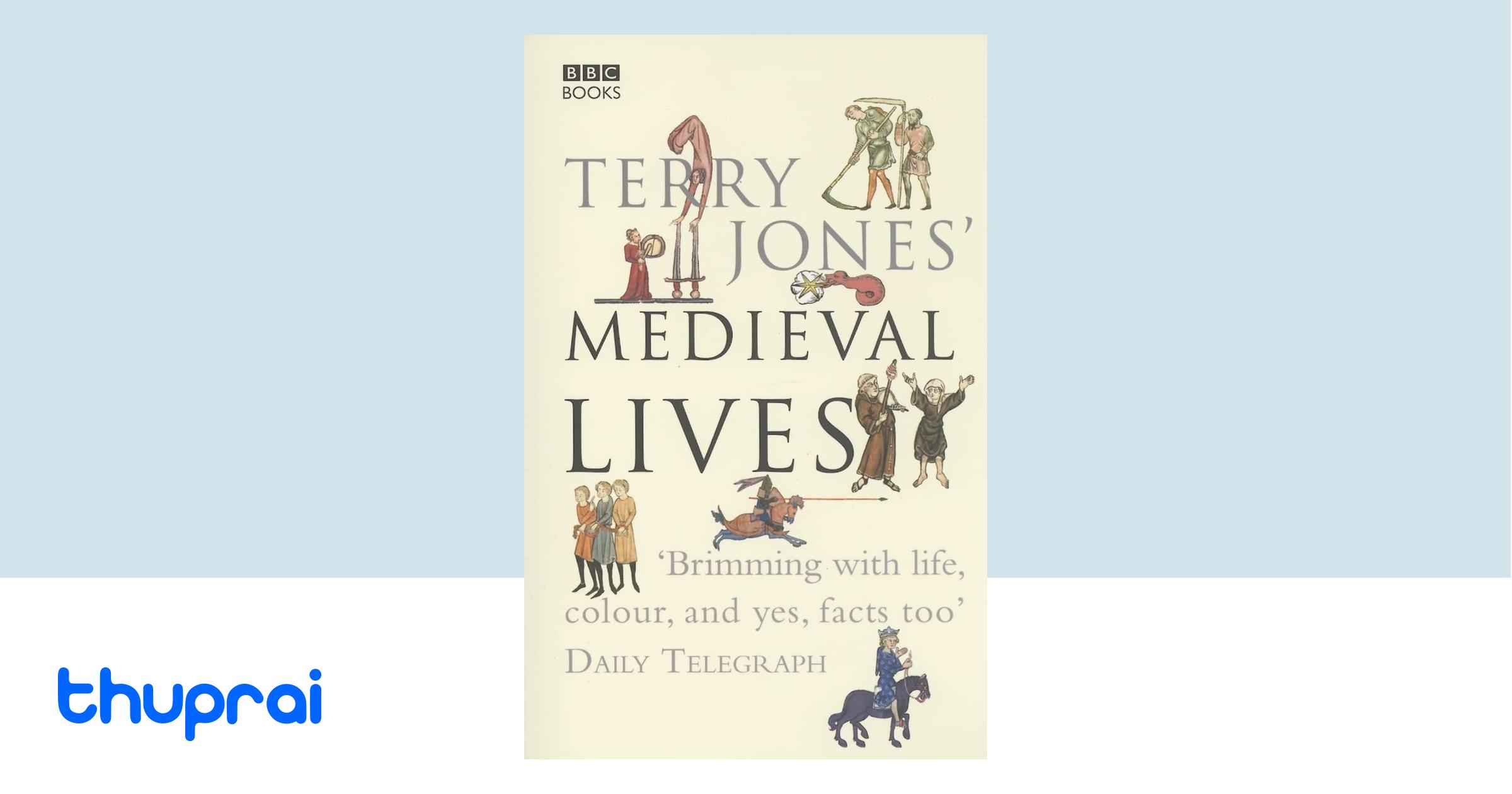 Buy Terry Jones' Medieval Lives in Nepal | Thuprai