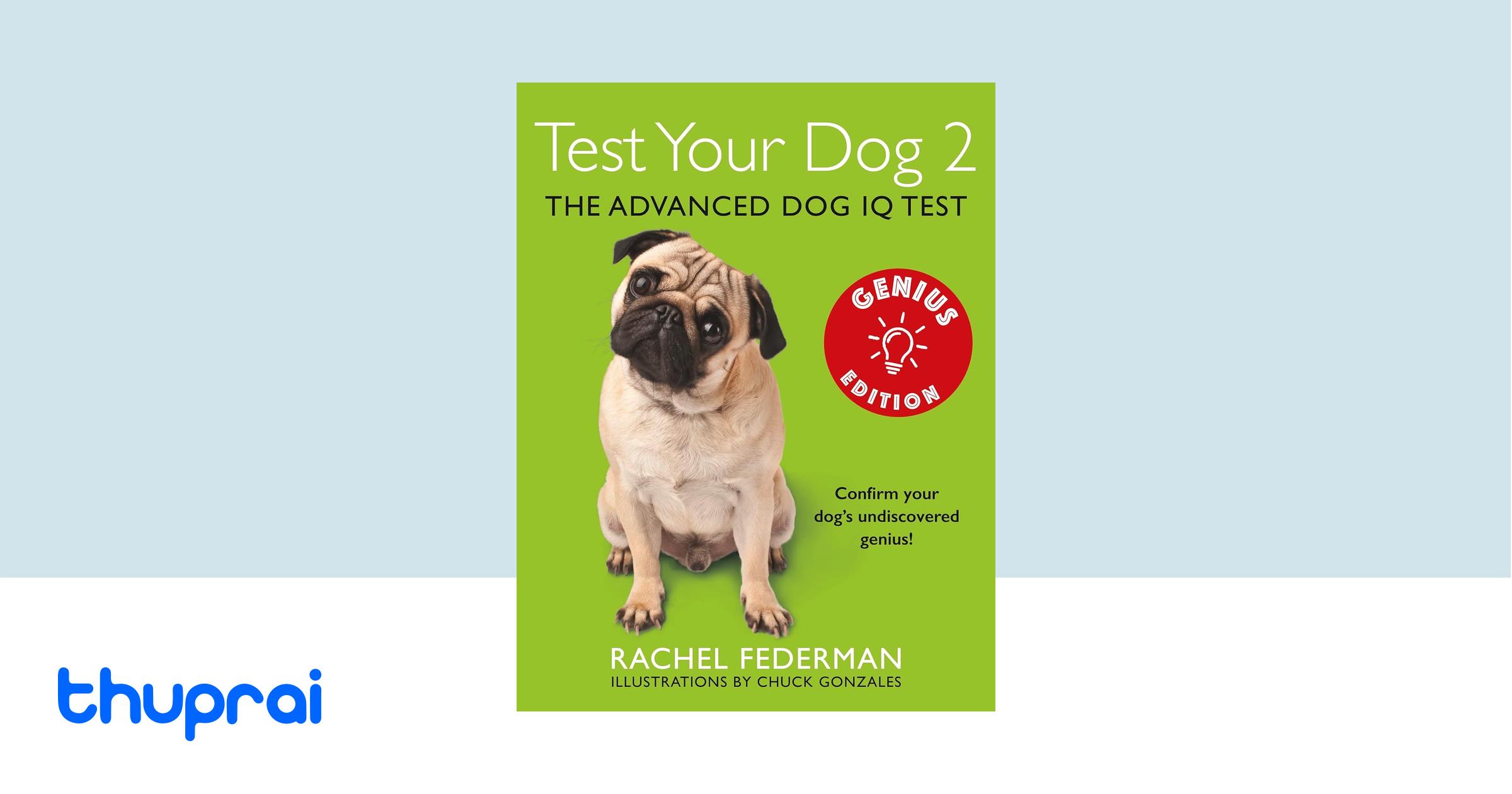 Buy Test Your Dog 2: Genius Edition: Confirm Your Dog's Undiscovered ...
