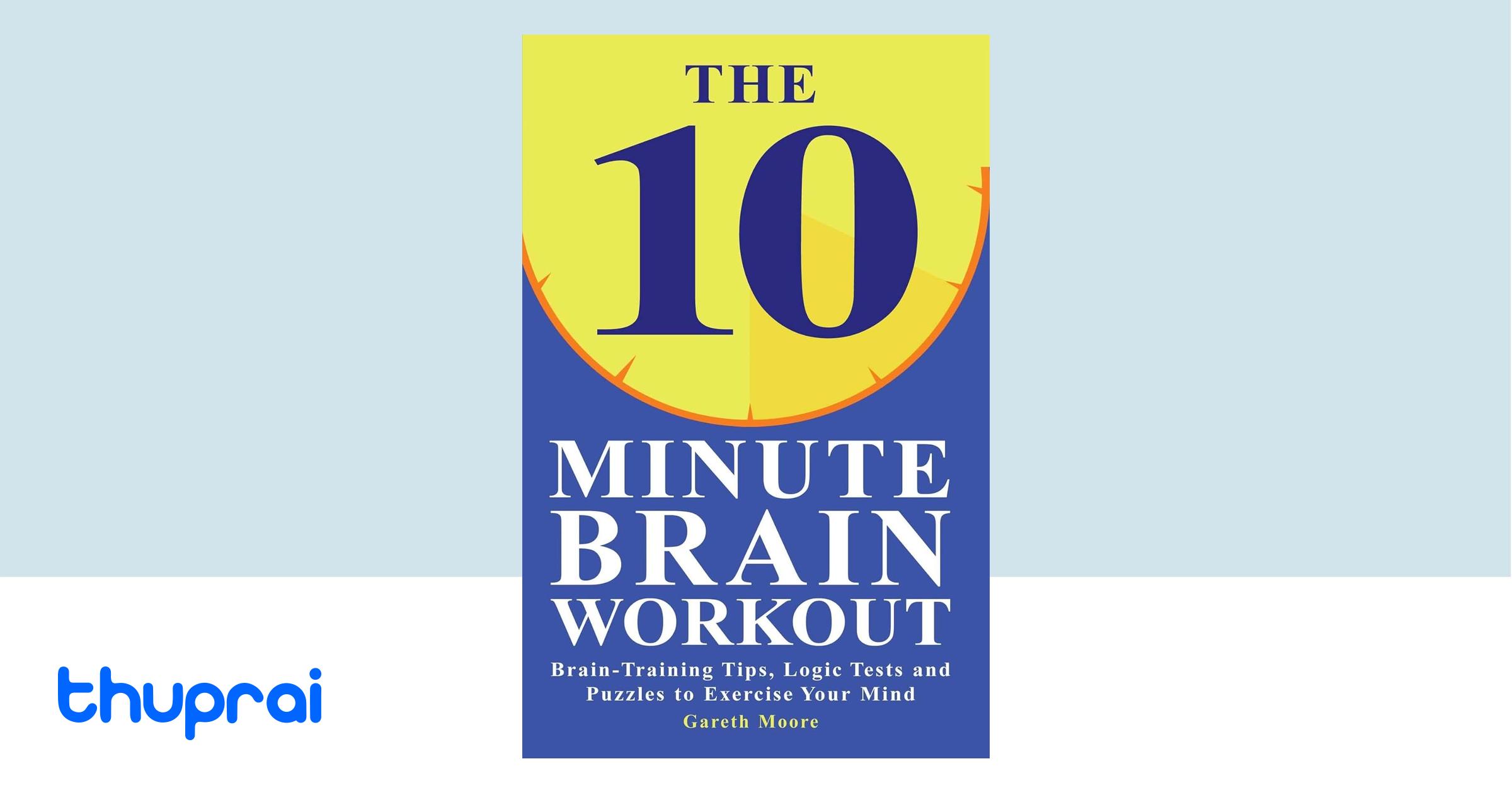 Buy The 10-Minute Brain Workout in Nepal | Thuprai
