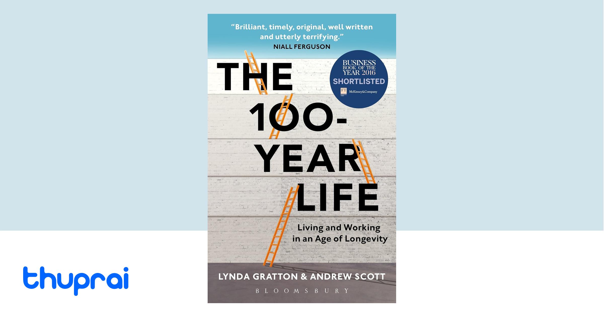 Buy The 100-Year Life in Nepal | Thuprai