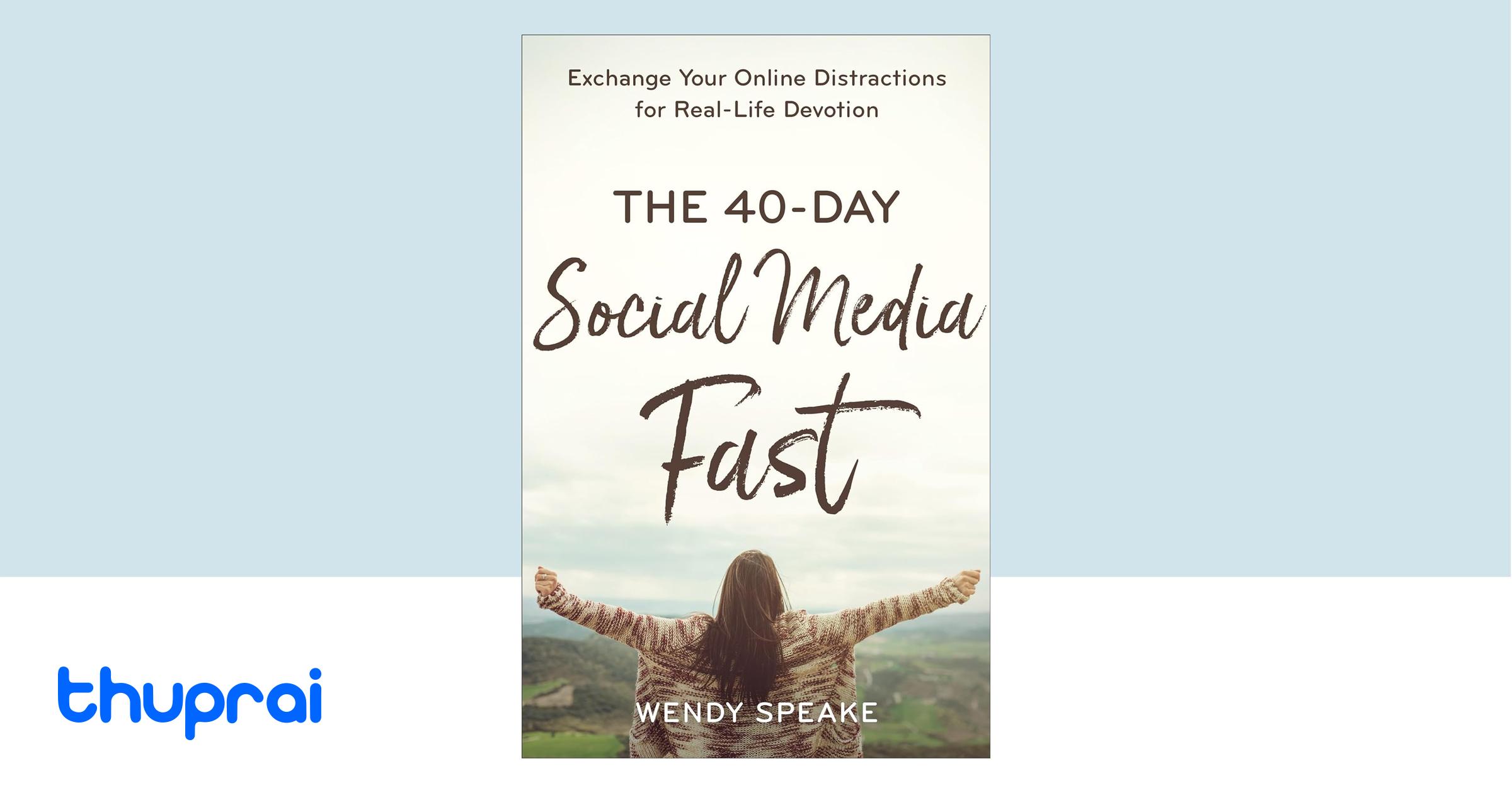 Buy The 40-Day Social Media Fast in Nepal | Thuprai