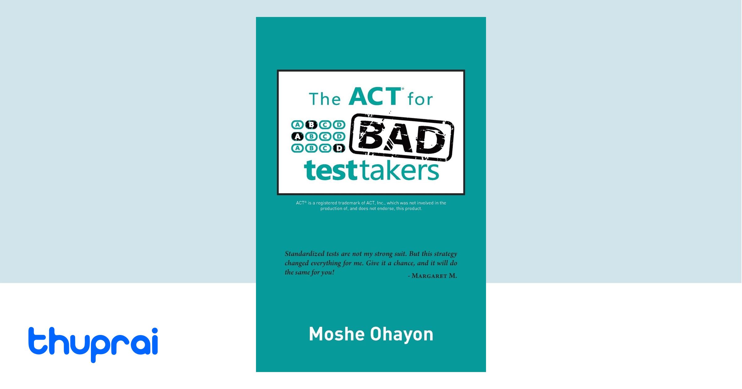 Buy The ACT for Bad Test Takers in Nepal | Thuprai