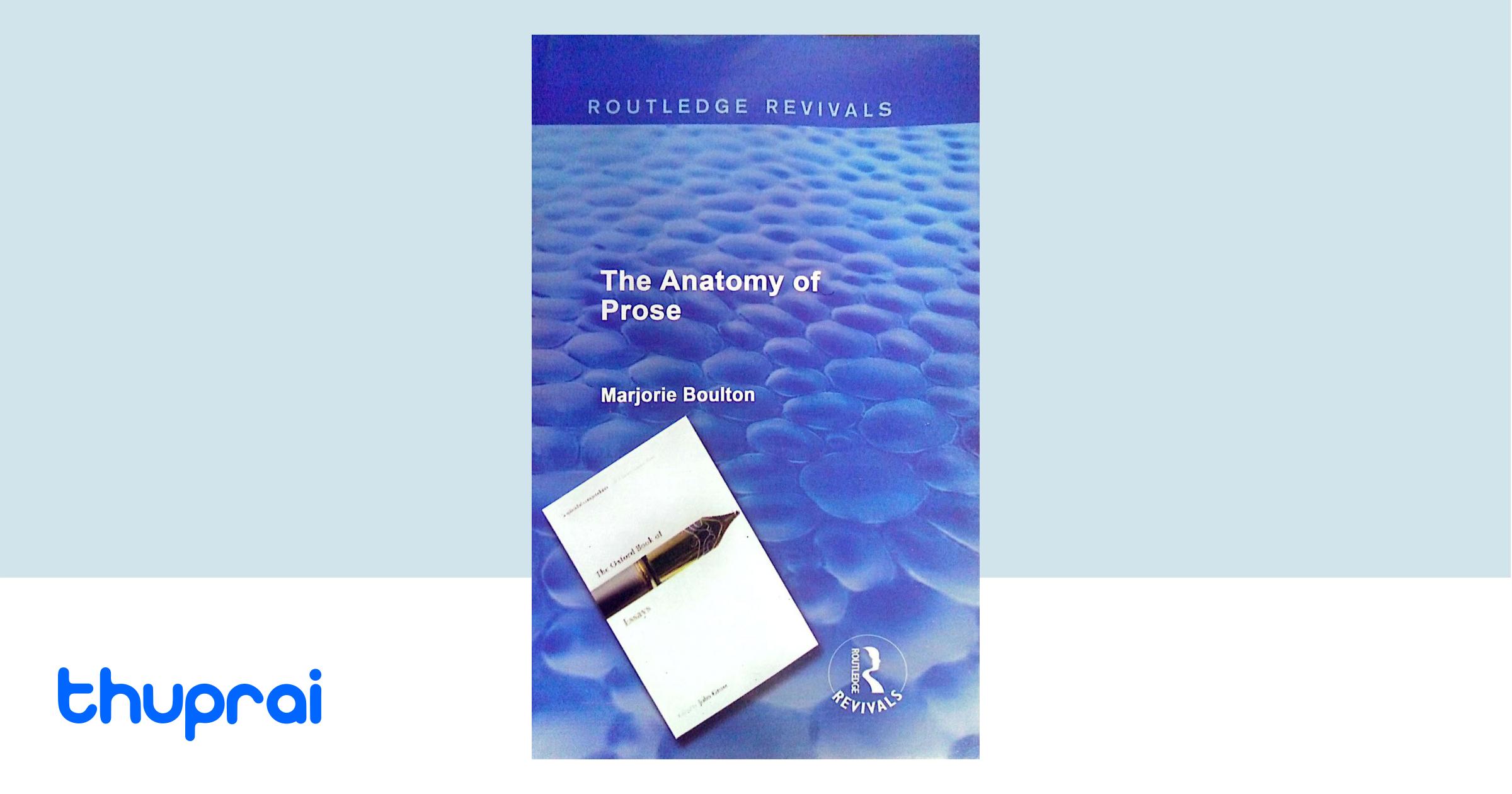 The Anatomy Of Prose - Marjorie Boulton | Thuprai