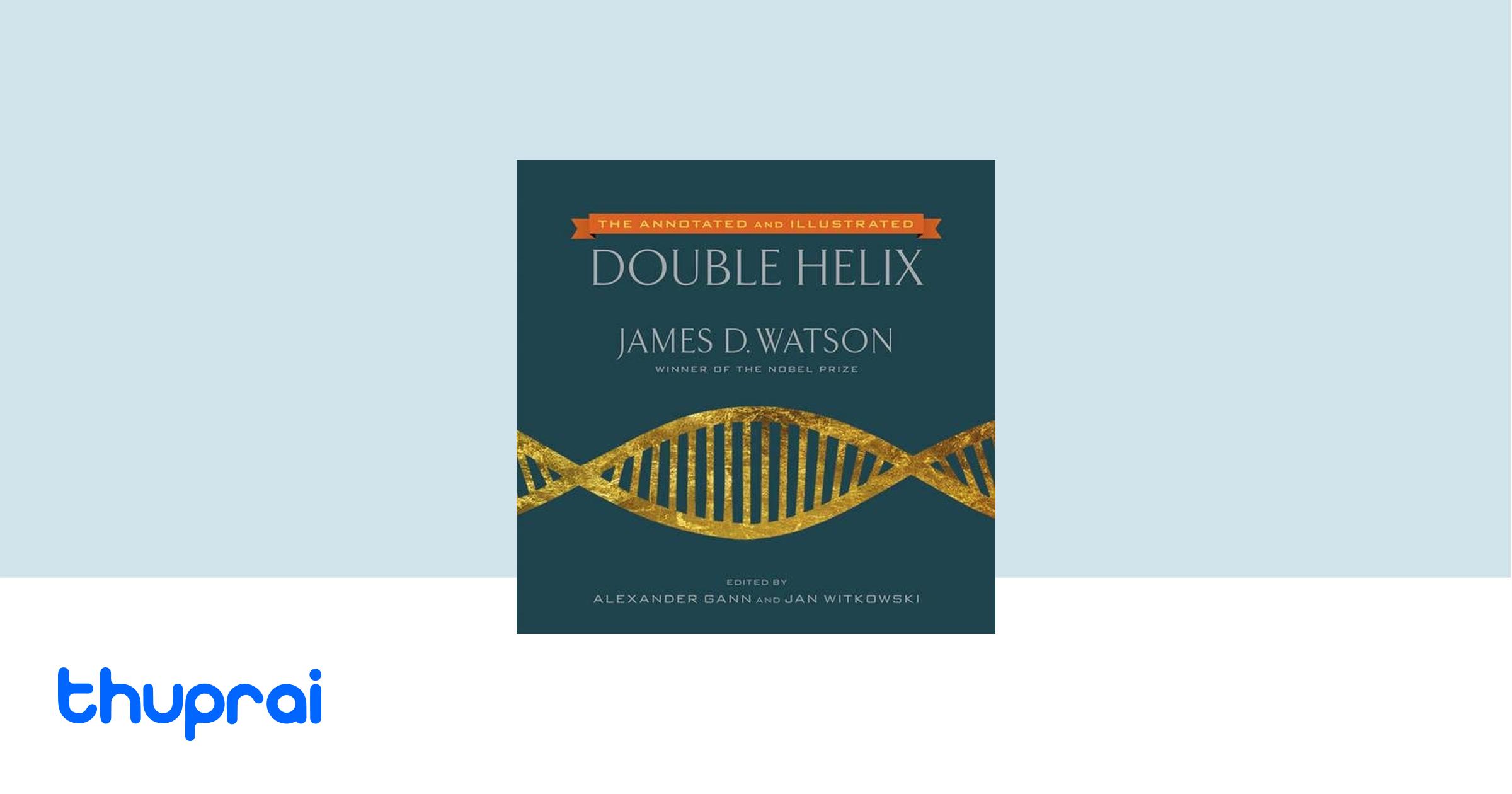 Buy The Annotated and Illustrated Double Helix in Nepal | Thuprai